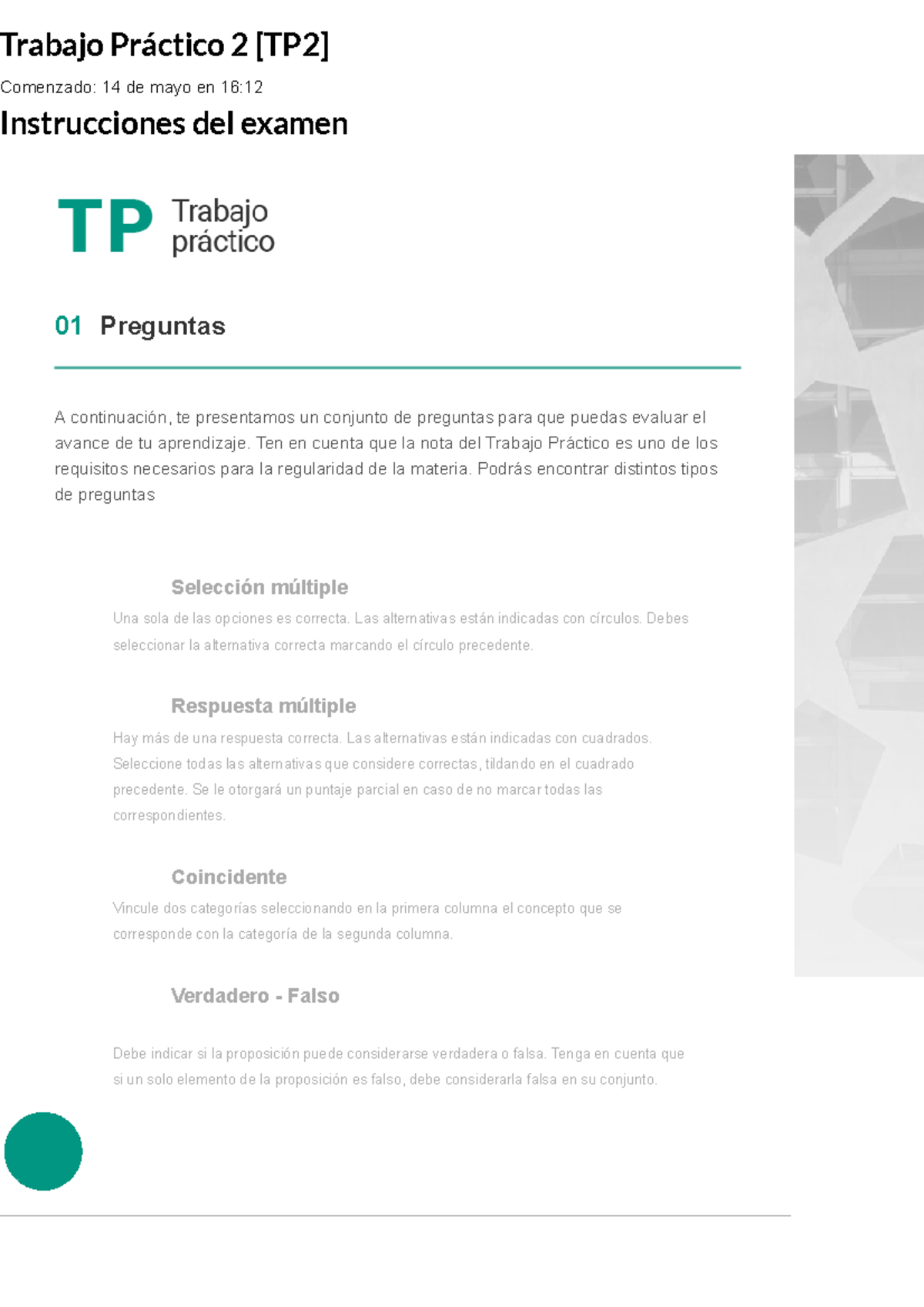 Examen Trabajo Práctico 2 [TP2] 90% - Trabajo Práctico 2 [TP2] Comenzado: 14 de mayo en 16 ...