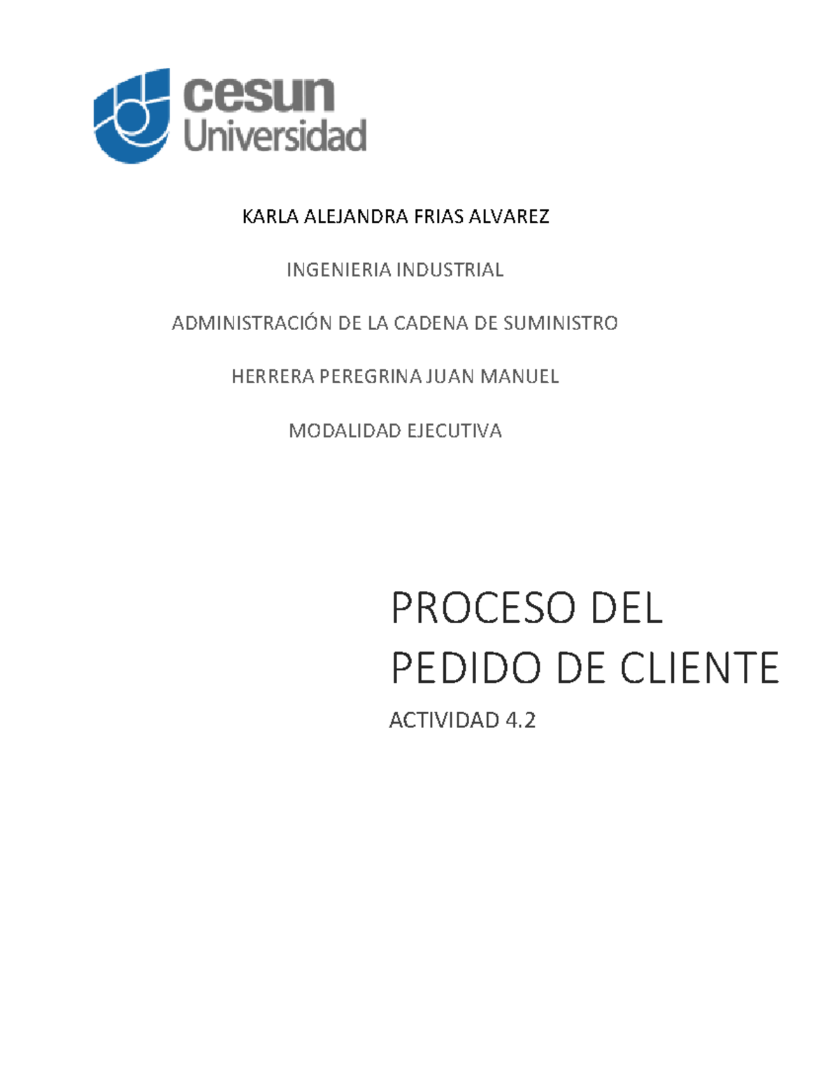 A4.2 Proceso DEL Pedido DE Cliente - PROCESO DEL PEDIDO DE CLIENTE ...