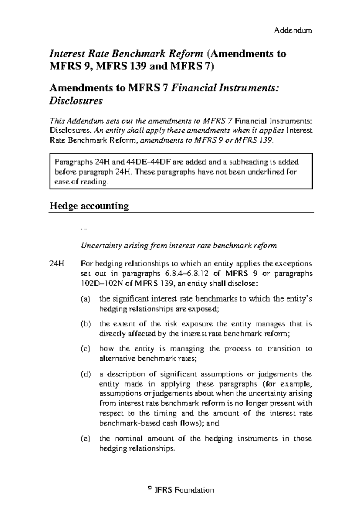 Amendments to MFRS 7 Financial Instruments-Disclosures - Addendum ...