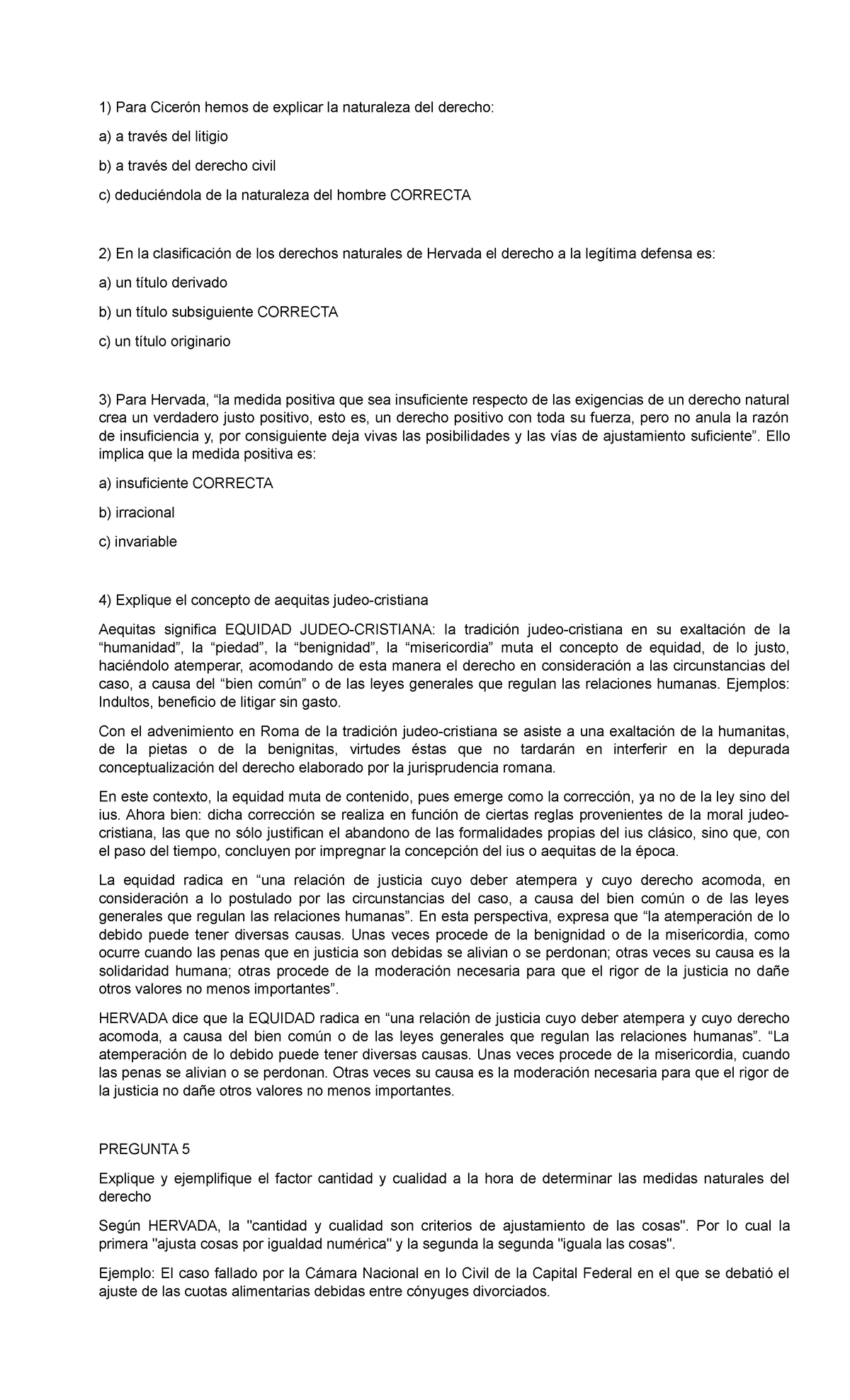 INT D° - MATERIAL - Para Cicerón hemos de explicar la naturaleza del derecho: a) a través del ...