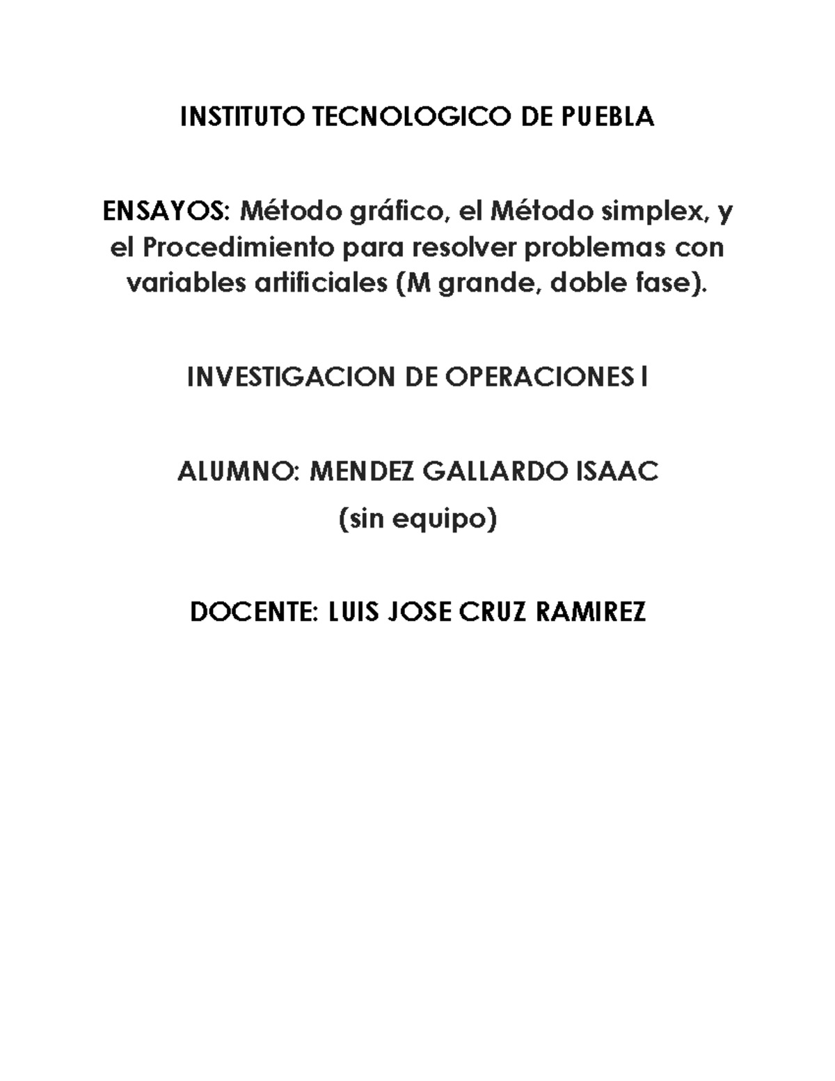 Tarea Ensayos - Isaac Gallardo - INSTITUTO TECNOLOGICO DE PUEBLA ...