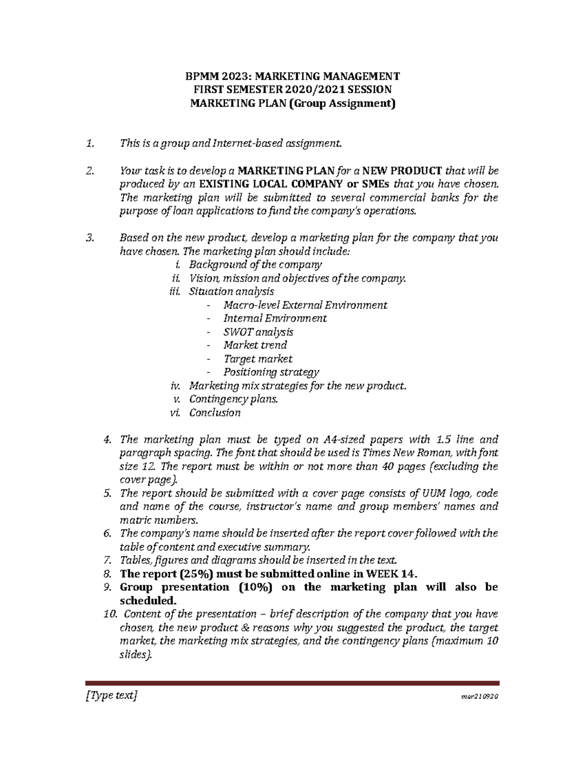 Marketing Plan Guideline A201 MM - BPMM 2023: MARKETING MANAGEMENT FIRST SEMESTER 2020/2021 ...