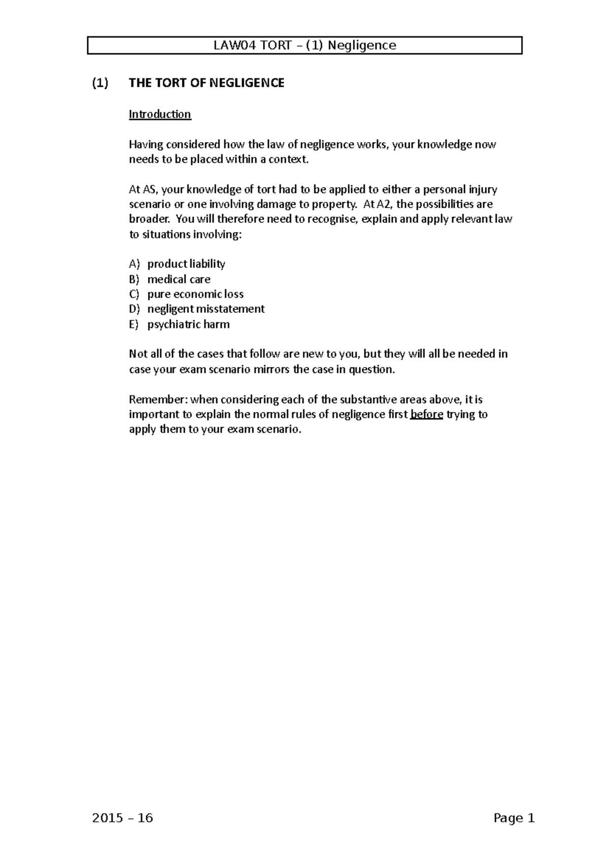 Negligence handout 2015-16 - (1) THE TORT OF NEGLIGENCE Introducion ...