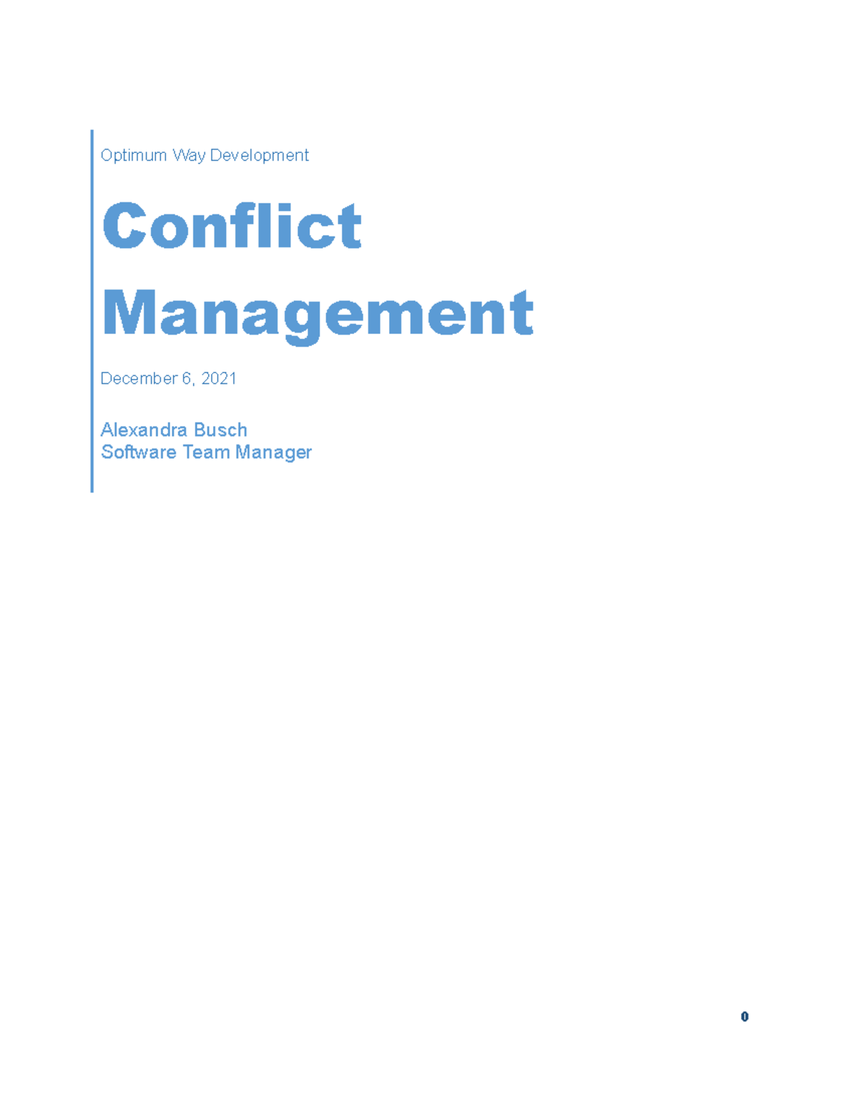 Project 2 - Recommendation Report - Optimum Way Development Conflict ...