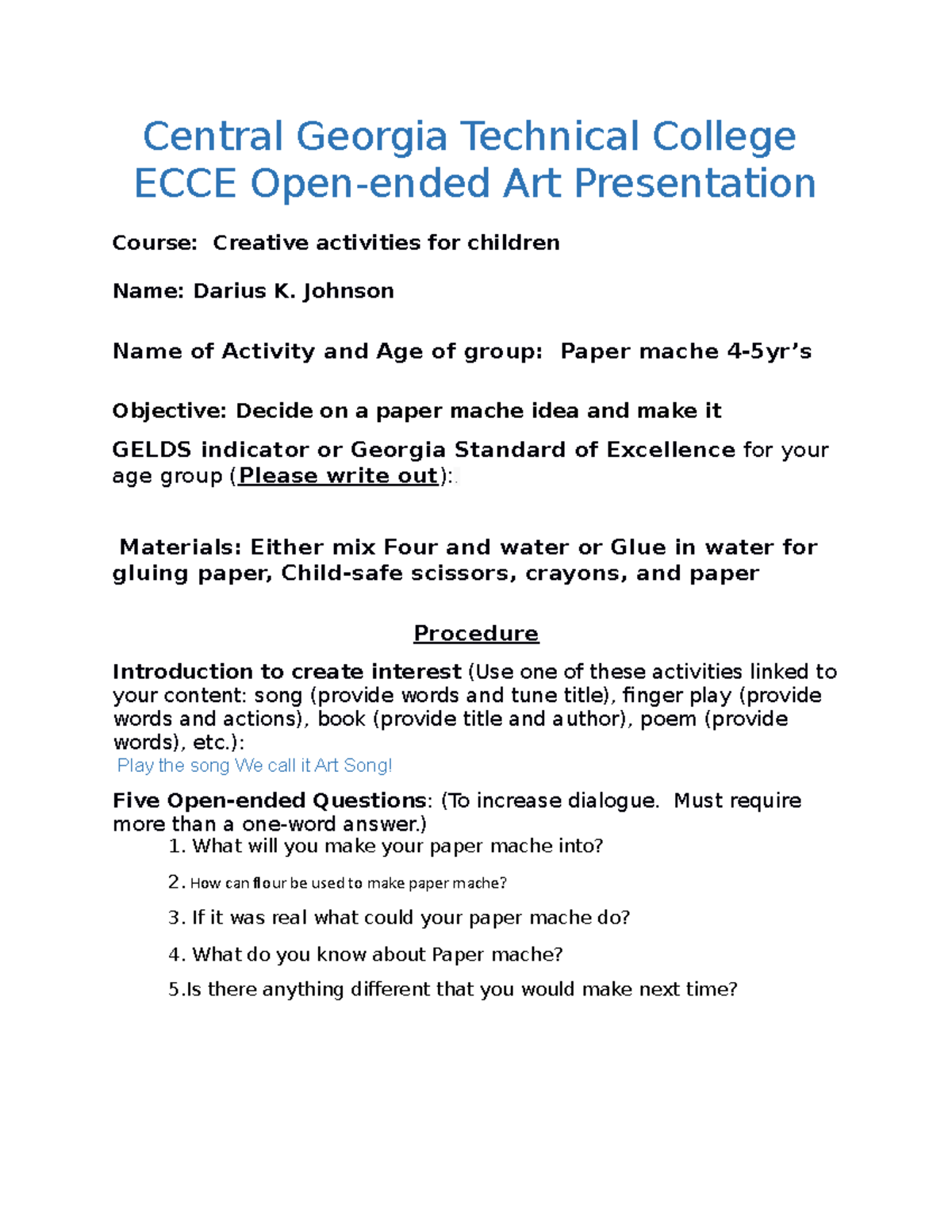 Open-ended art presentation - Central Georgia Technical College ECCE ...