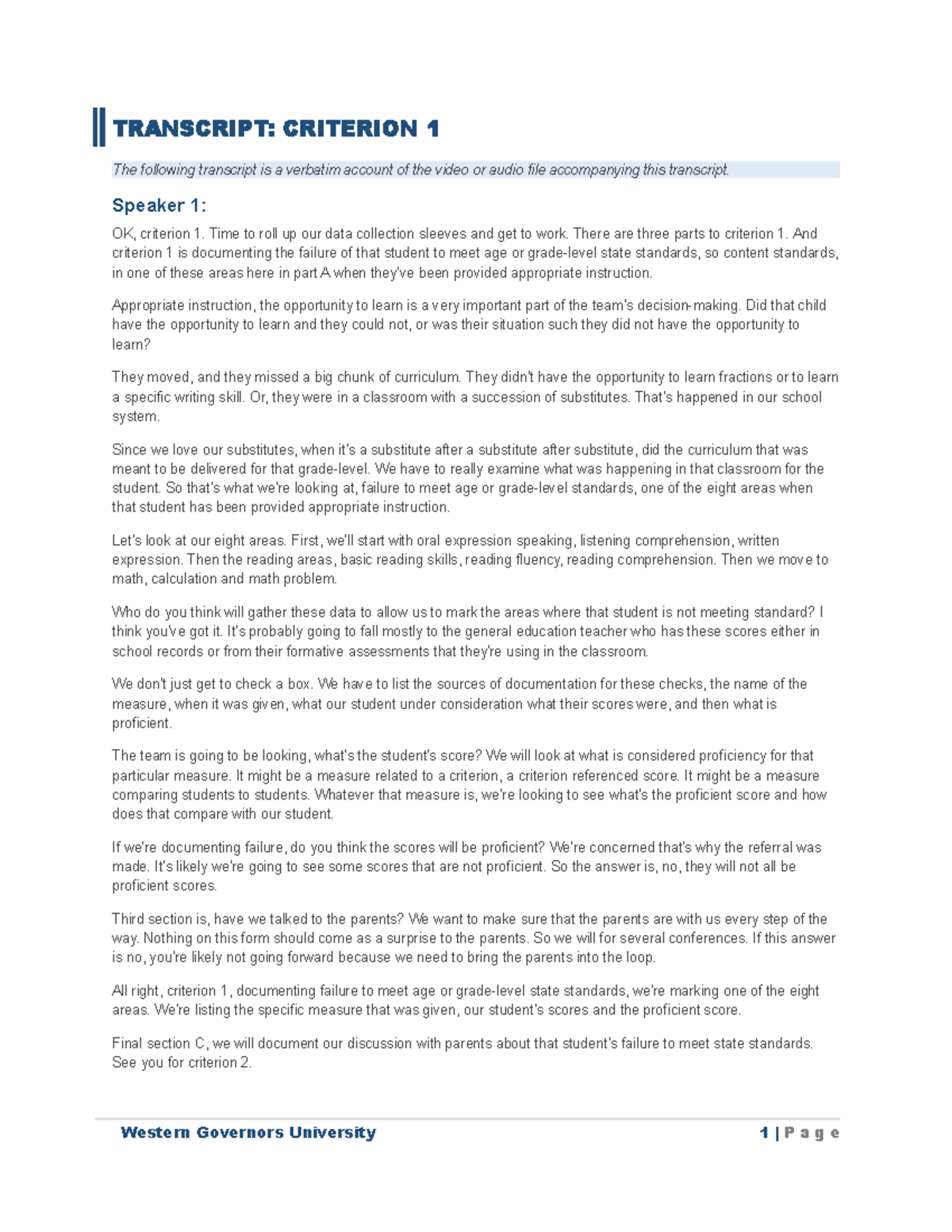 Criterion 1 transcript - TRANSCRIPT: CRITERION 1 The following transcript is a verbatim account ...