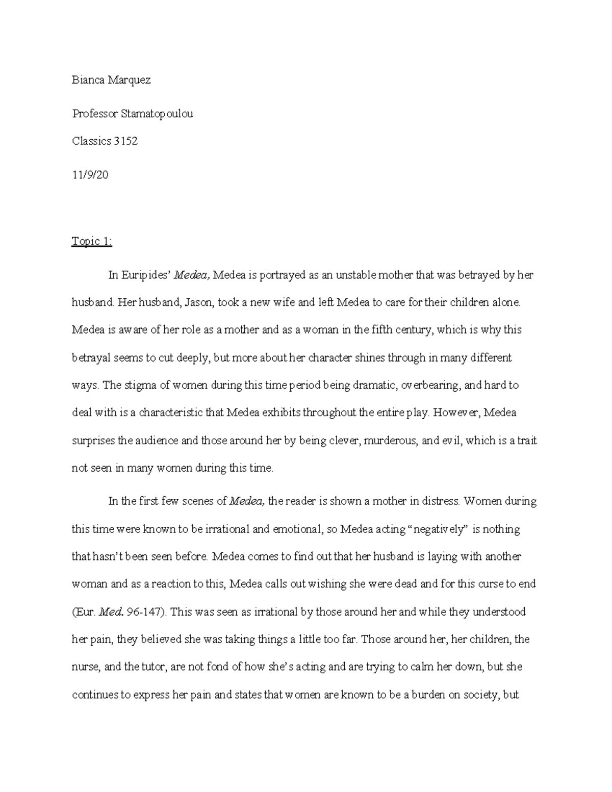 Medea Paper - homework - Bianca Marquez Professor Stamatopoulou ...