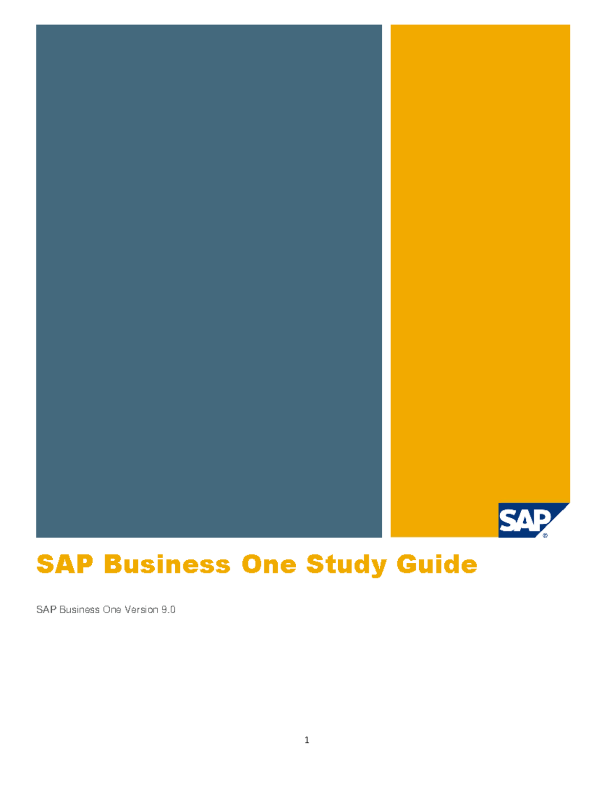 B1 90 Study Guide - For all - SAP Business One Study Guide SAP Business One Version 9. How to ...