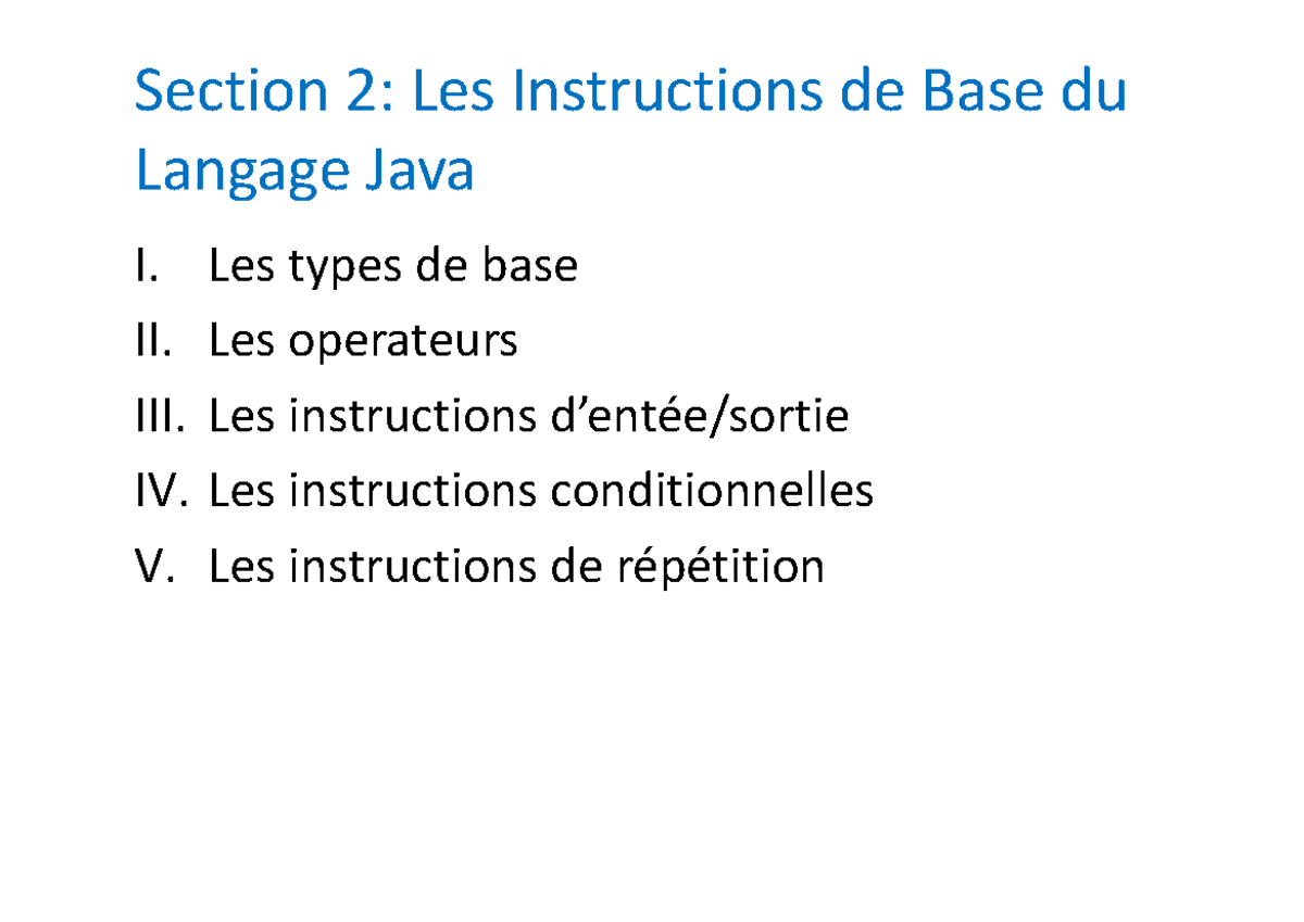 Ch 2 Les Instructions De Base Du Langage Java Les Types De Base Ii Les Operateurs Iii Les