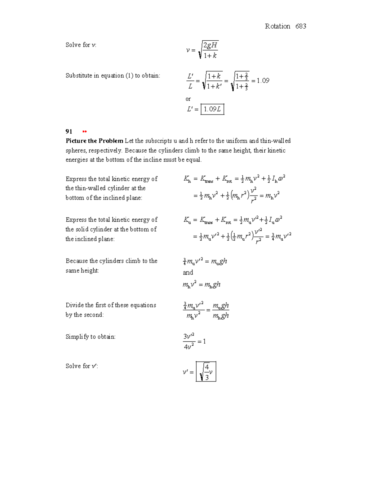 Physics Material - Rotation 683 Solve for v: k gH v + = 1 2 Substitute ...