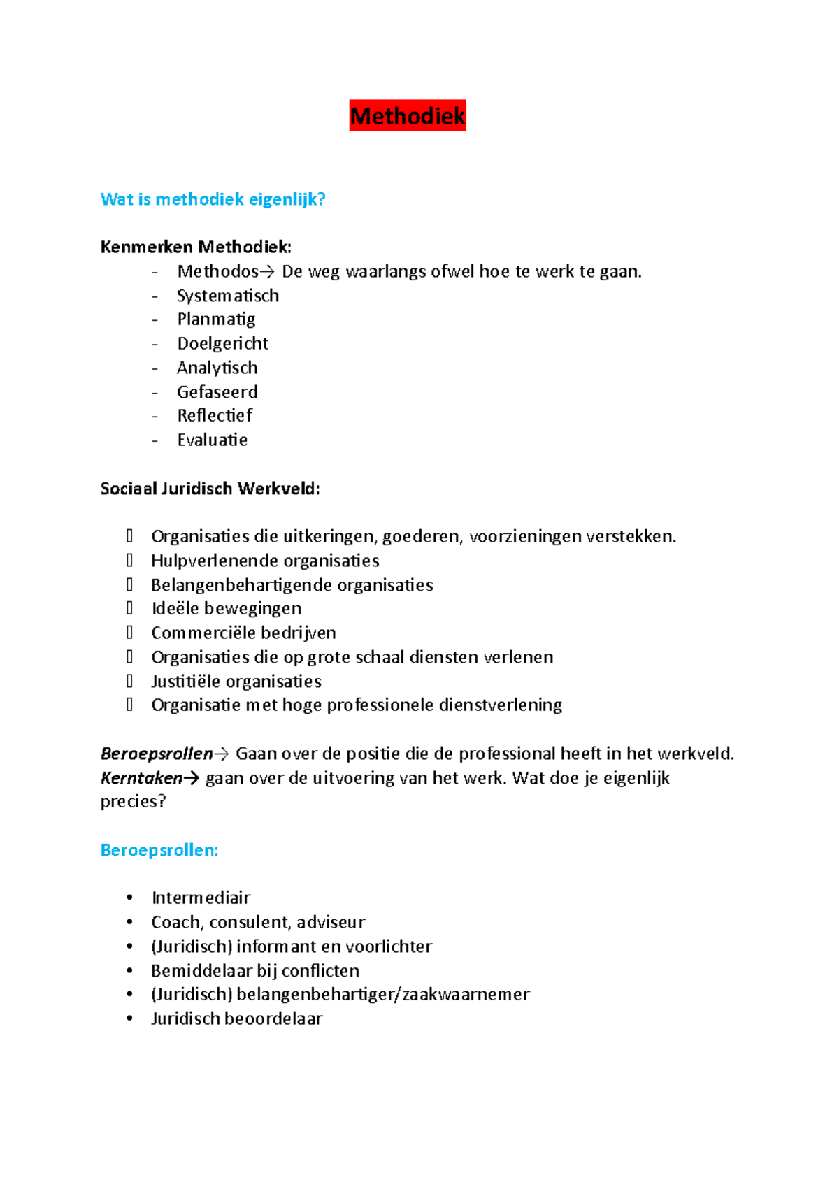 Methodiek samenvatting week 1 tot en met week 2 - Methodiek Wat is ...