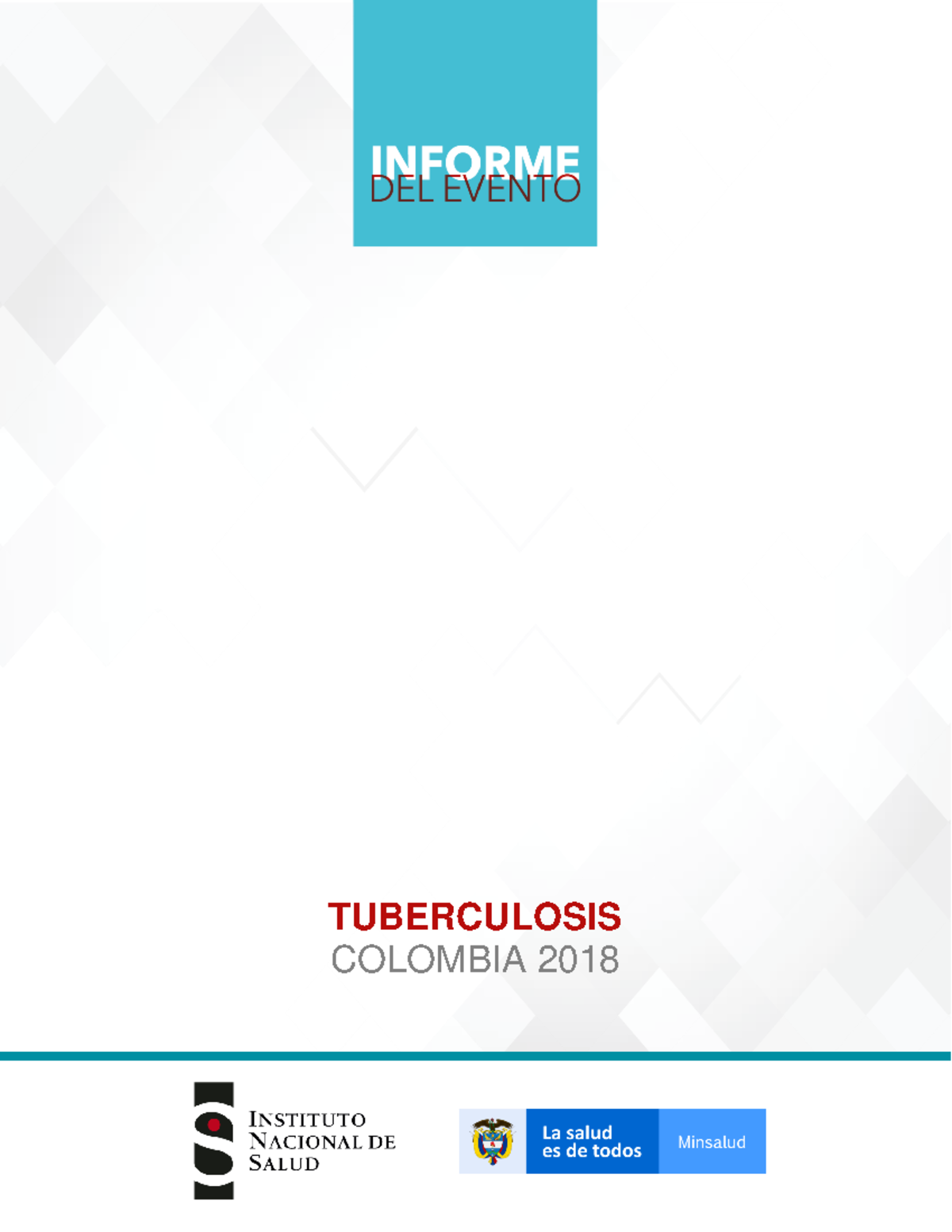Tuberculosis 2018 info Sivigila - TUBERCULOSIS COLOMBIA 2018 PROCESO ...