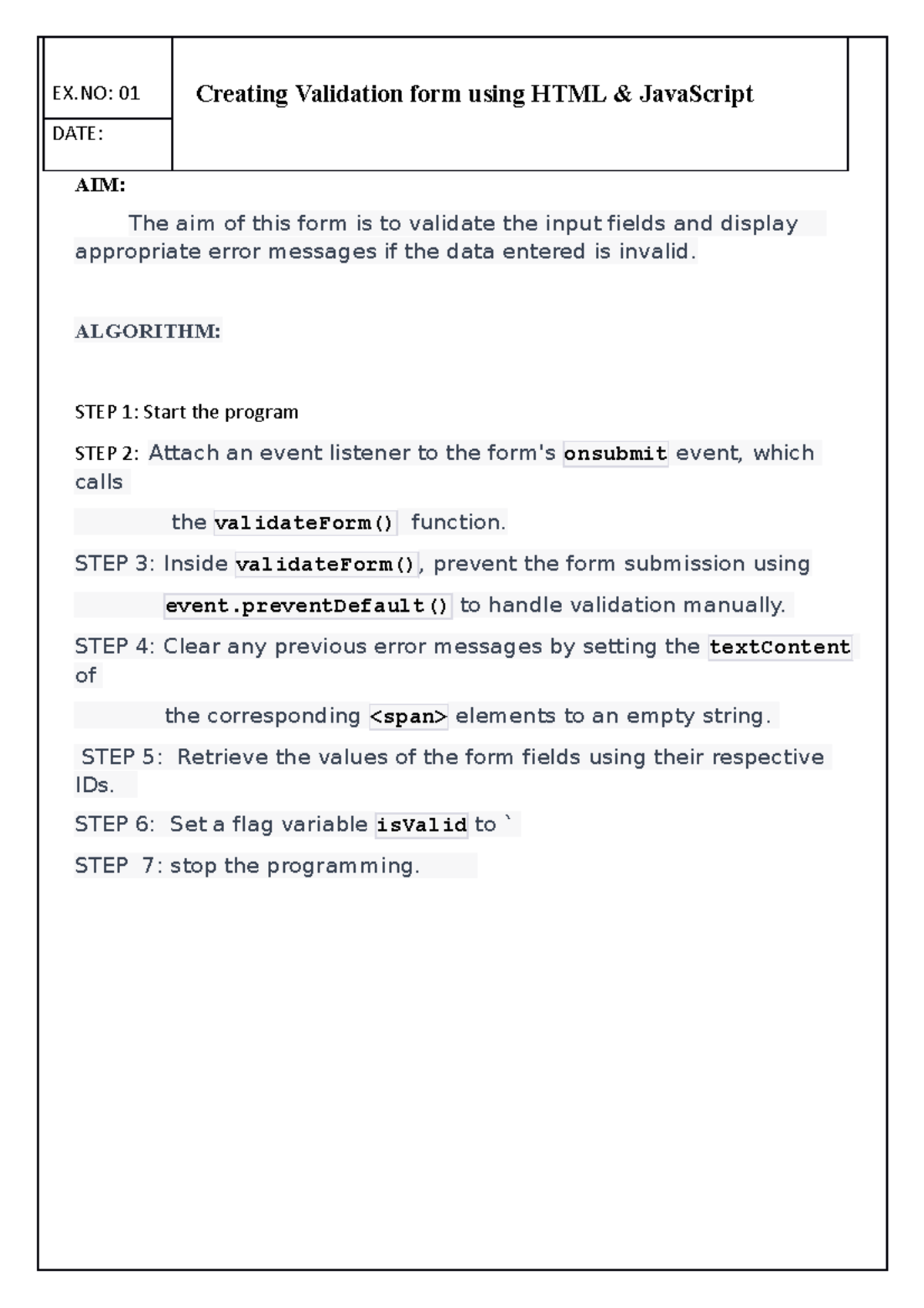FSWD LAB Program Sandy AND HEMA - AIM: The aim of this form is to validate the input fields and ...