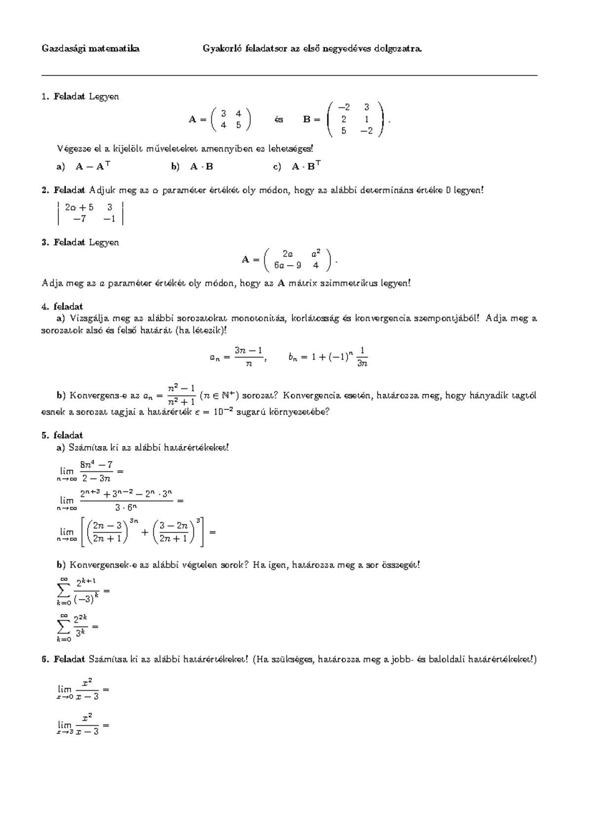 Gazdmat zh1 2024 gyakorlo - Gazdas ́agi matematika Gyakorl ́o feladatsor az els ̋o negyed ́eves ...
