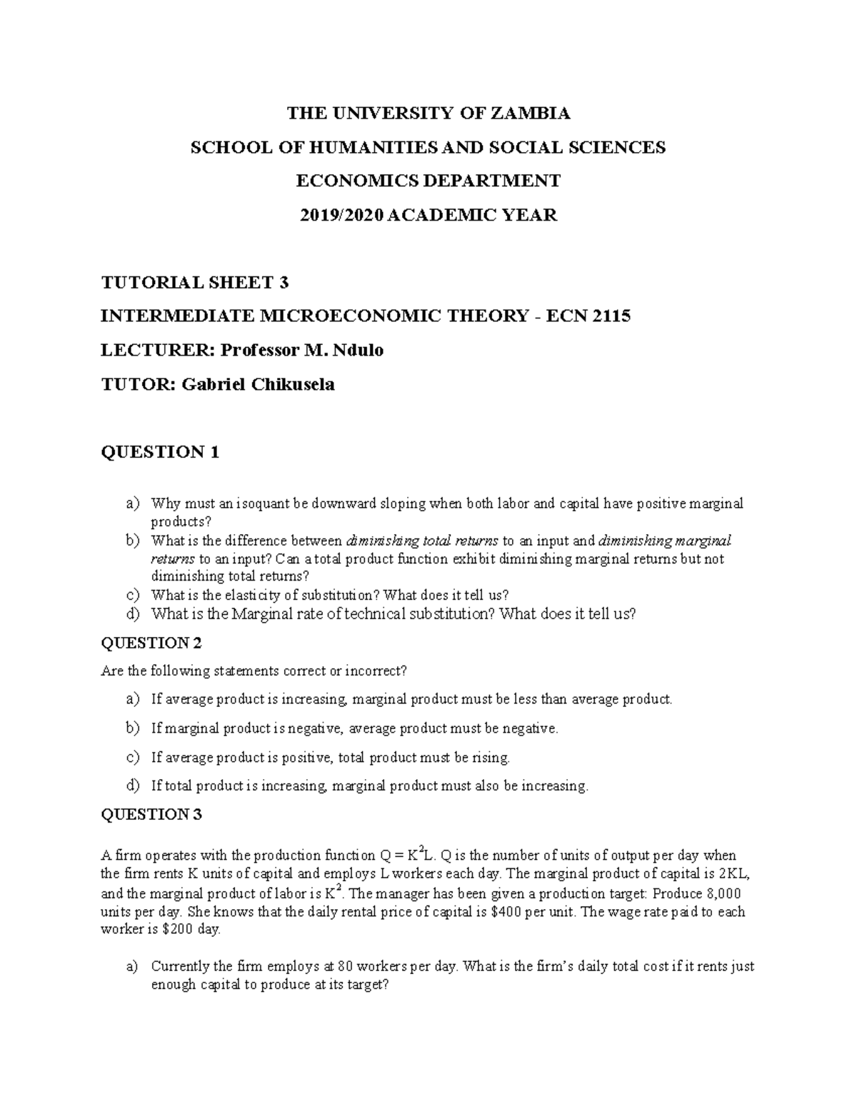 ECN 2115 Tutorial Sheet 3 - THE UNIVERSITY OF ZAMBIA SCHOOL OF HUMANITIES AND SOCIAL SCIENCES ...
