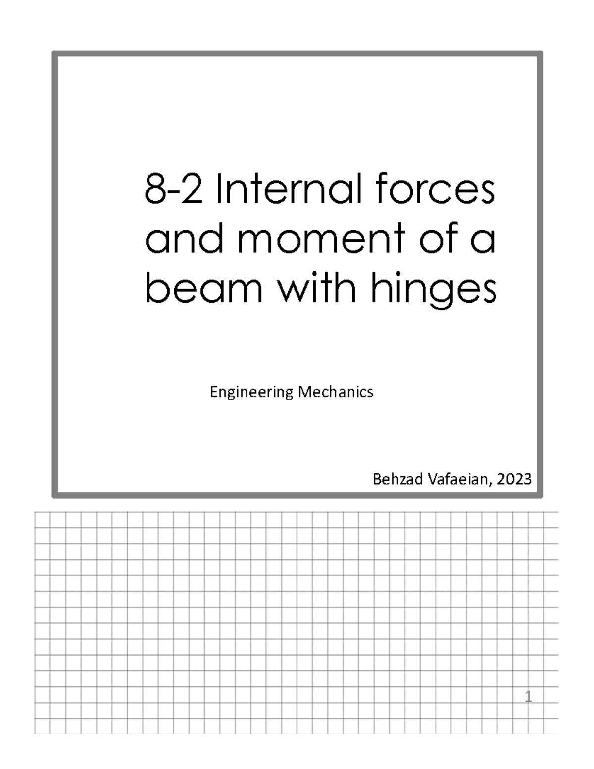 8-2 Internal forces and moments of a beam with hinges A - 8-2 Internal ...