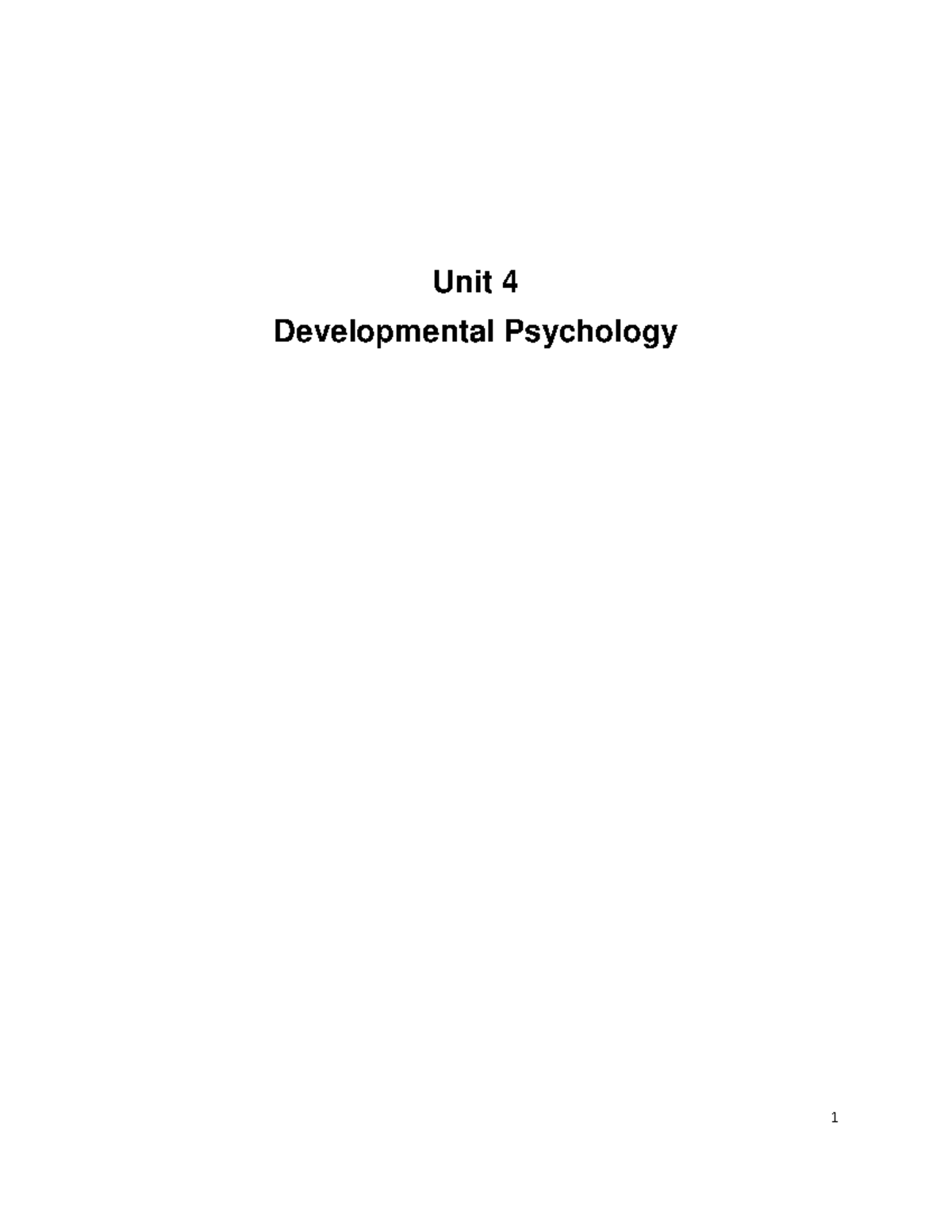 PYC1512 Unit 4 - Unit 4 Developmental Psychology Learning outcomes ...
