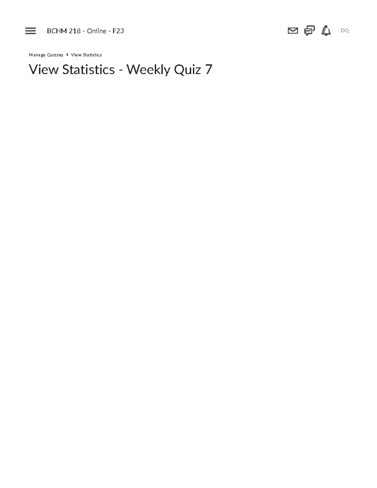 Weekly Quiz 7 - BCHM 218 - Online - F23 - .. 10/31... If the extinction coefficient is 0. - Studocu