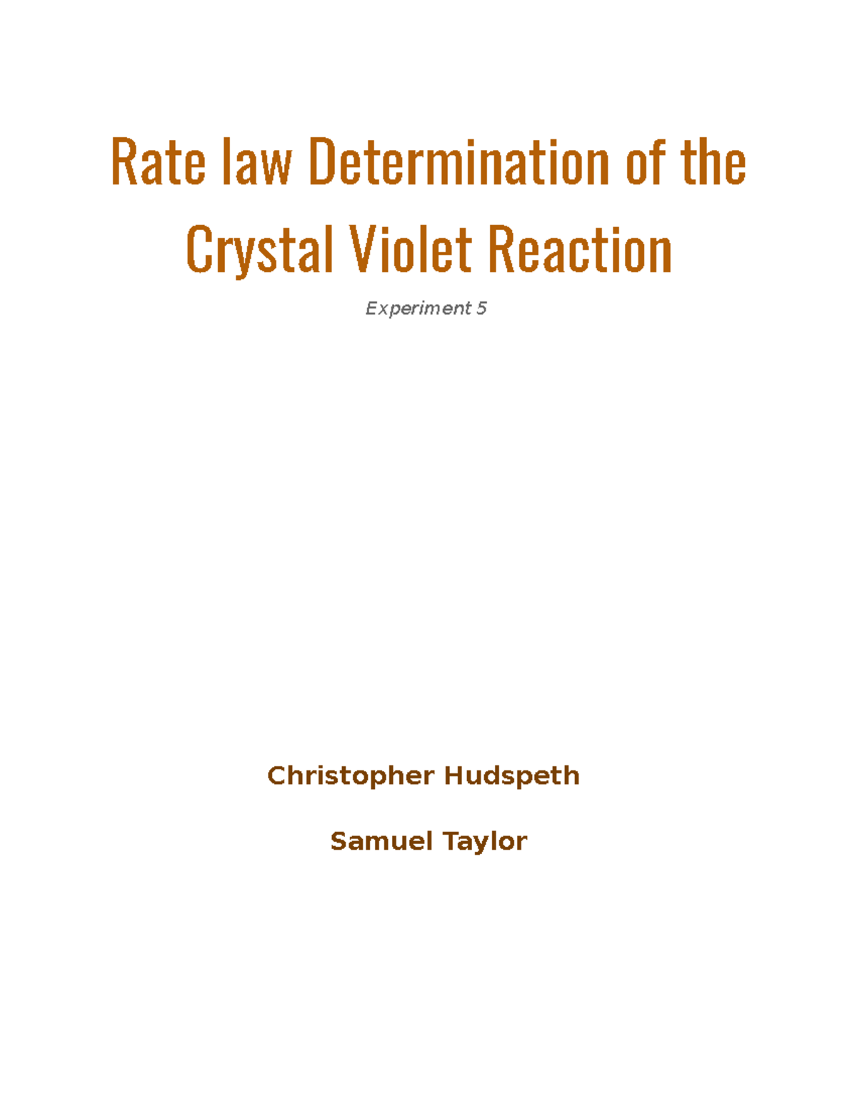Rate law Determination of the Crystal Violet Reaction - CLAB 124 - Rate ...