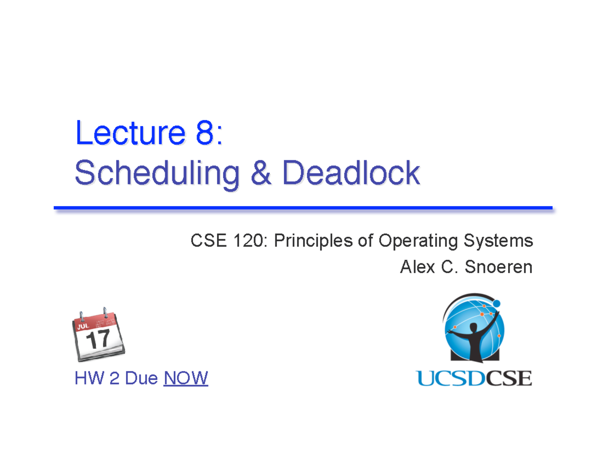 Os3 - operating system - Lecture 8:Lecture 8: Scheduling & Deadlock ...