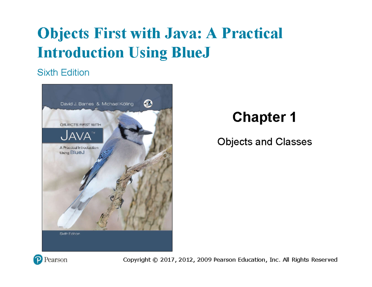 Chapter 1 - Lecture notes 1 - Objects First with J ava: A Practical ...