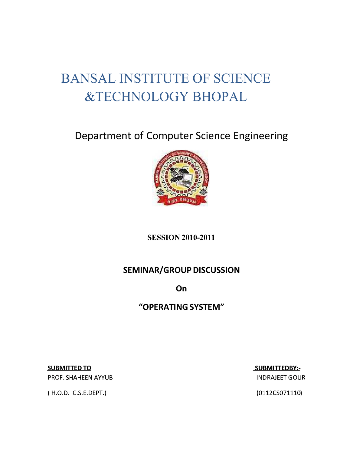 Project report of operating system - BANSAL INSTITUTE OF SCIENCEBANSAL ...