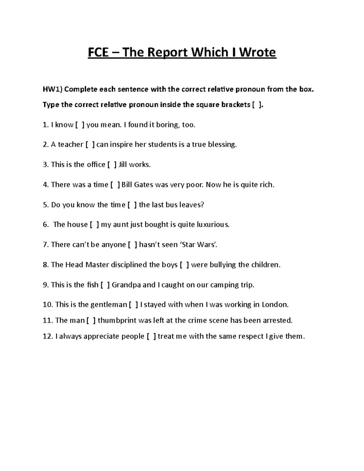 FCE – The Report Which I Wrote - FCE – The Report Which I Wrote HW1 ...