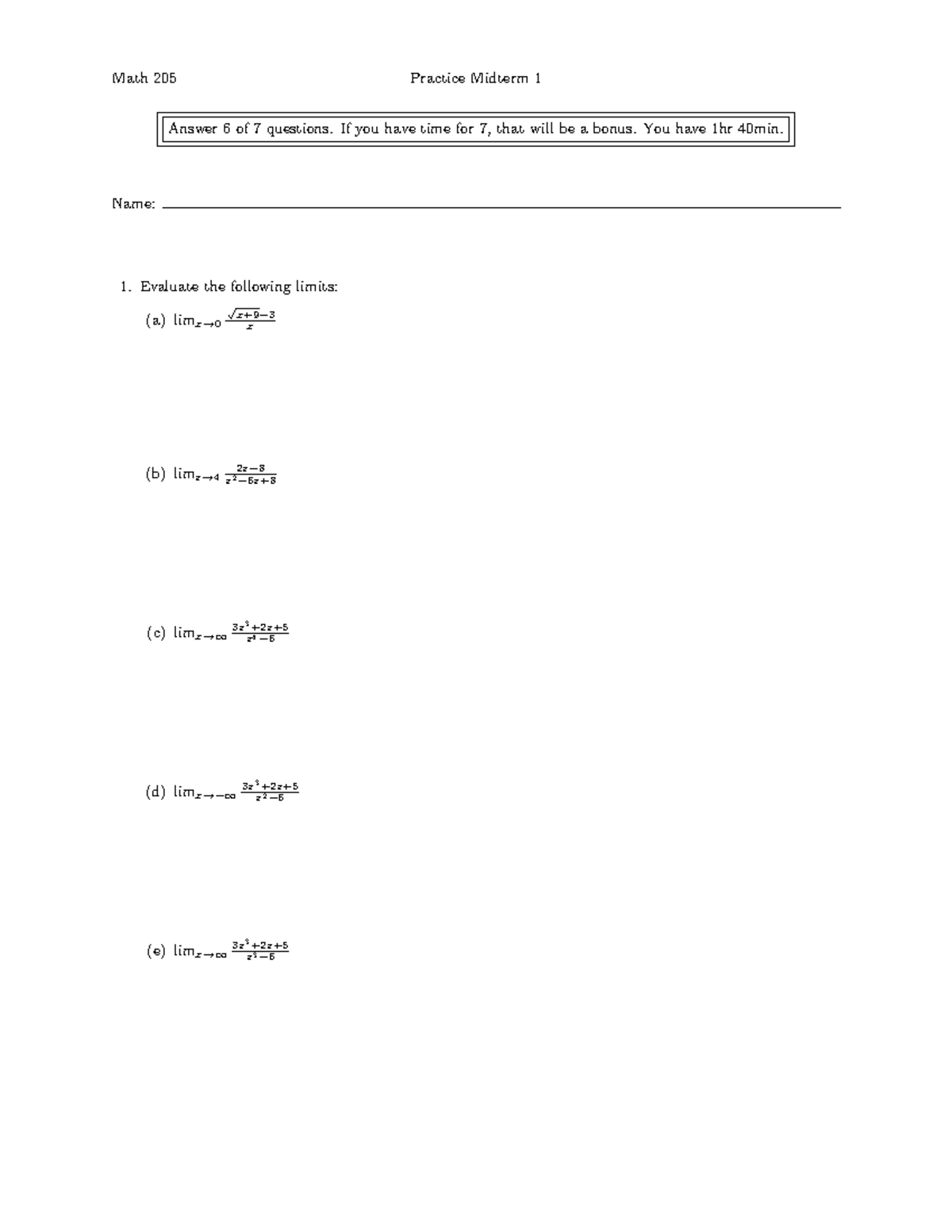 Math 205 Practice Midterm 2 2 - Math 205 Practice Midterm 1 Answer 6 of 7 questions. If you have ...