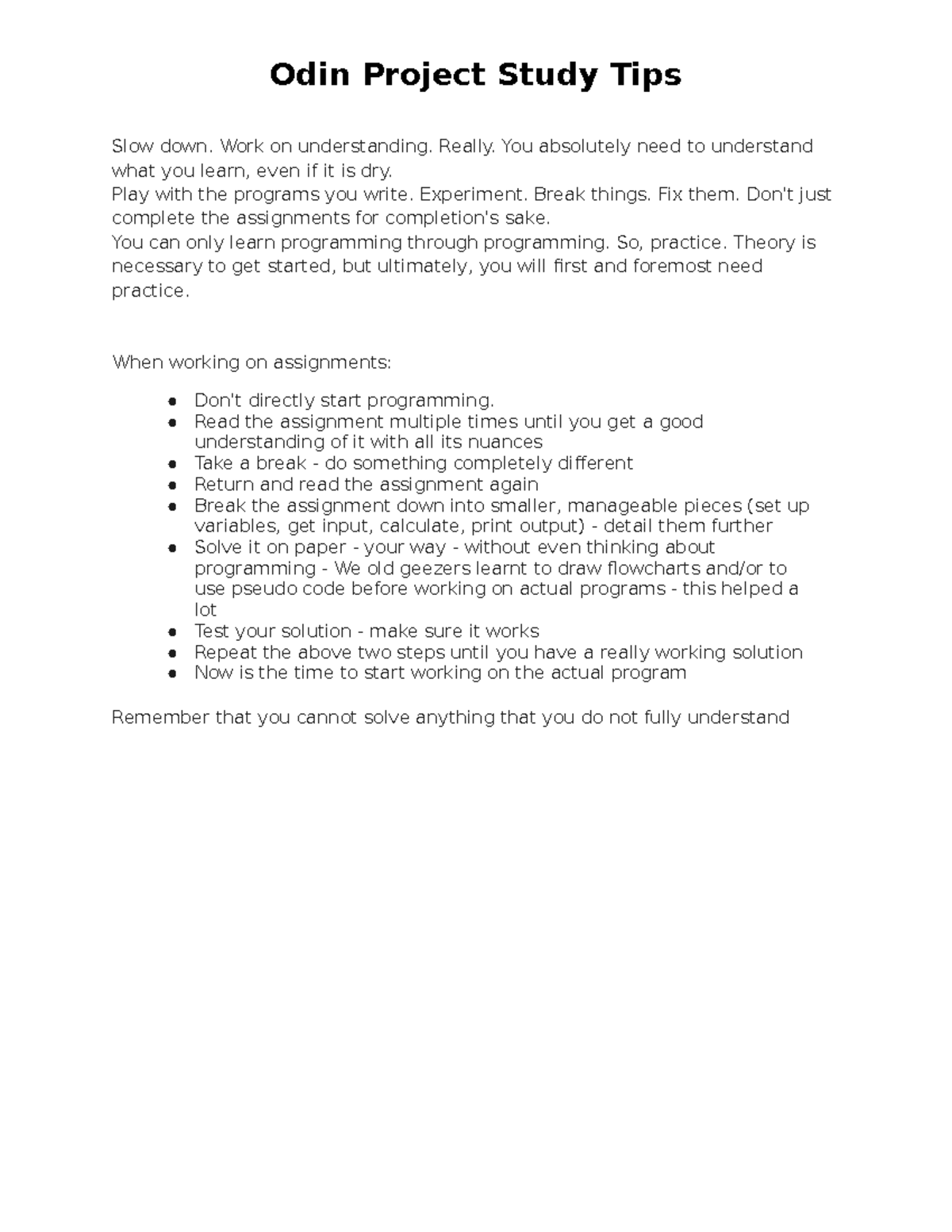 Odin Project Study Tips - Work on understanding. Really. You absolutely need to understand what ...