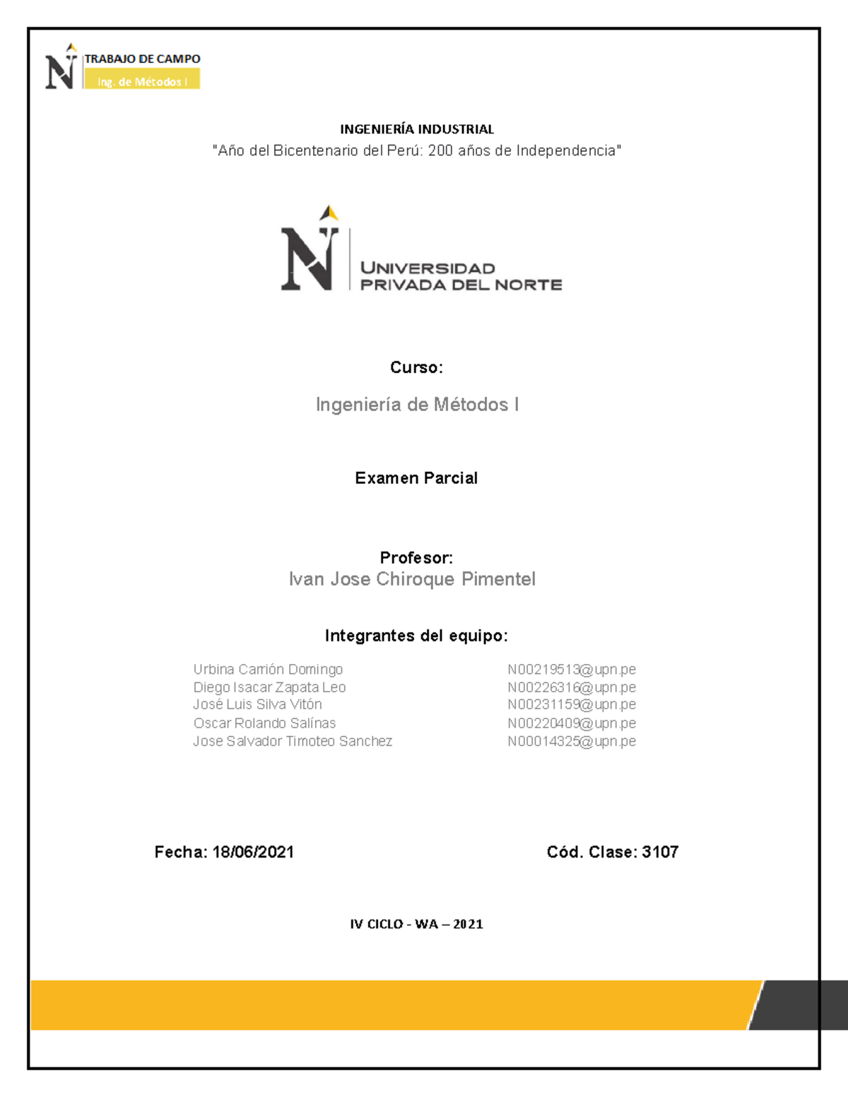 Examen Parcial Ingenier A DE M Todos - INGENIERÍA INDUSTRIAL "Año del Bicentenario del Perú ...