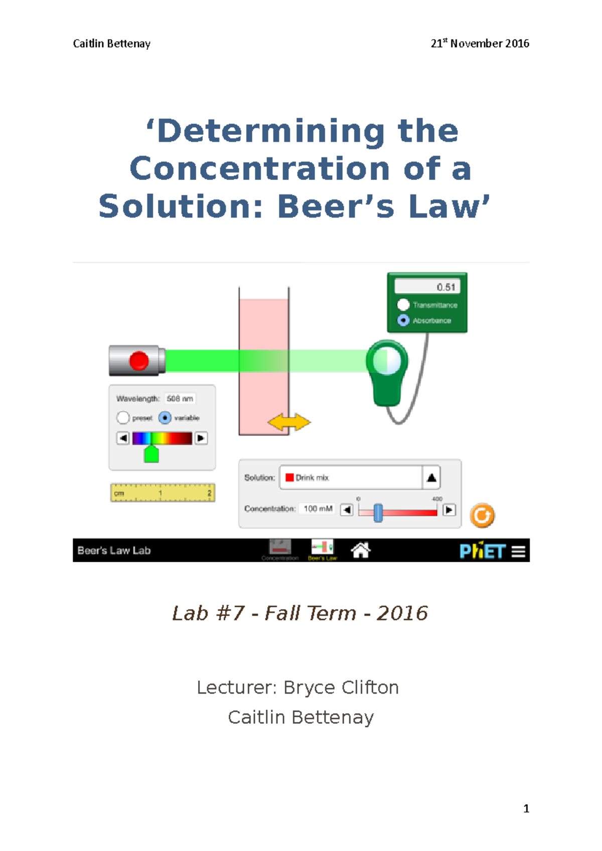 Caitlin Bettenay, Determining the Concentration of a Solution Beer's ...
