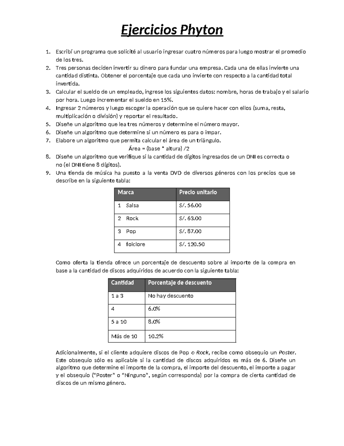 Ejercicios de Phyton - hi como estan pythons - Ejercicios Phyton Escribí un programa que ...
