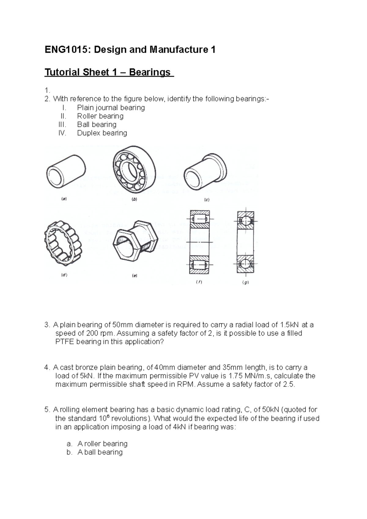 Tutorial Sheet 1 - Bearings - ENG1015: Design and Manufacture 1 ...