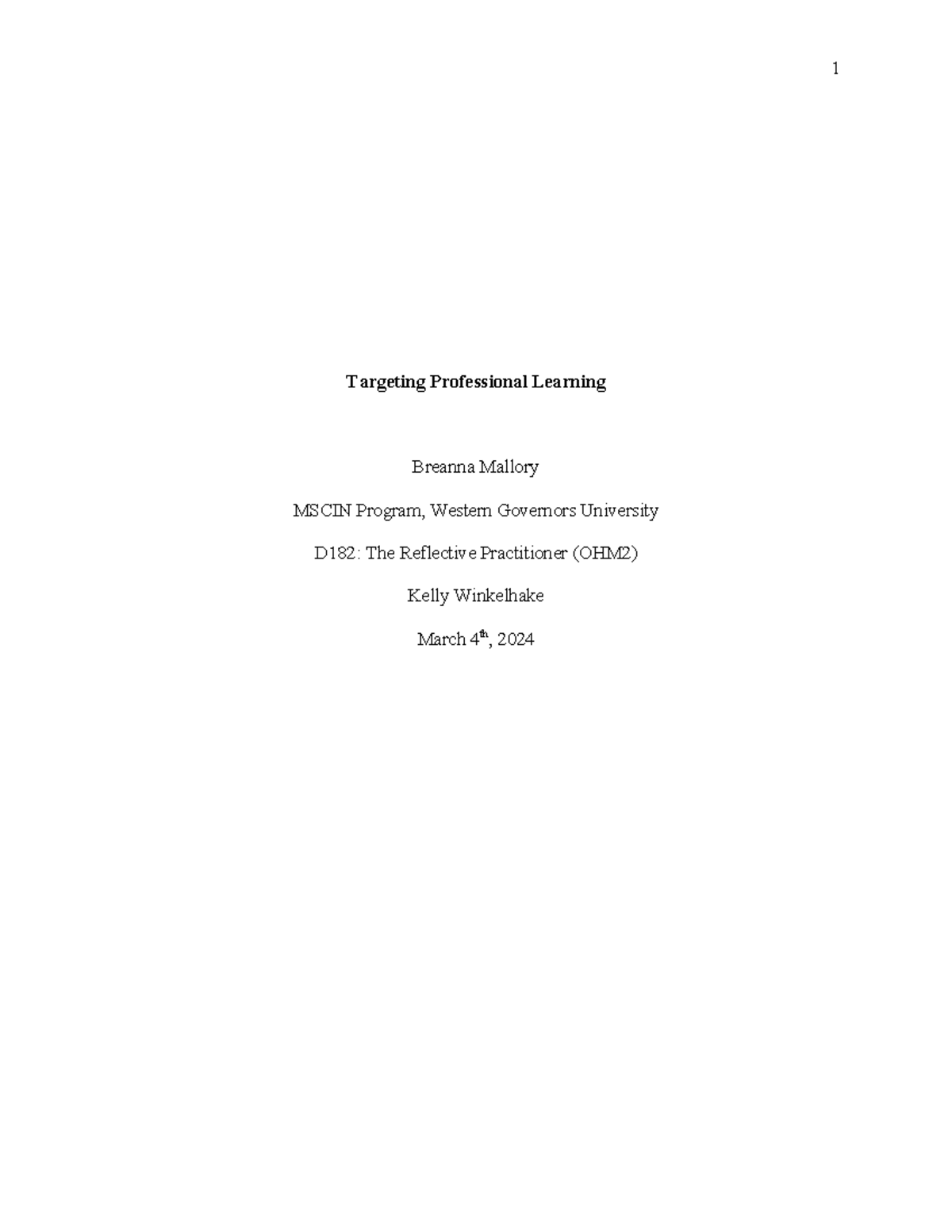 B. Mallory D182 Task 3 - Targeting Professional Learning (Passed) - Targeting Professional ...