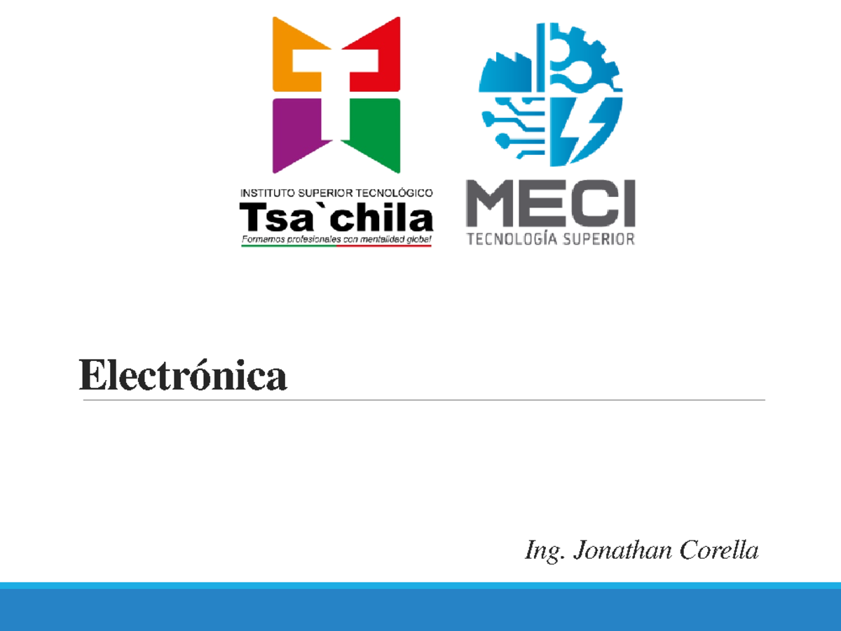 Clases 014 E2 Paralelo C - Electrónica Ing. Jonathan Corella ÍNDICE ...