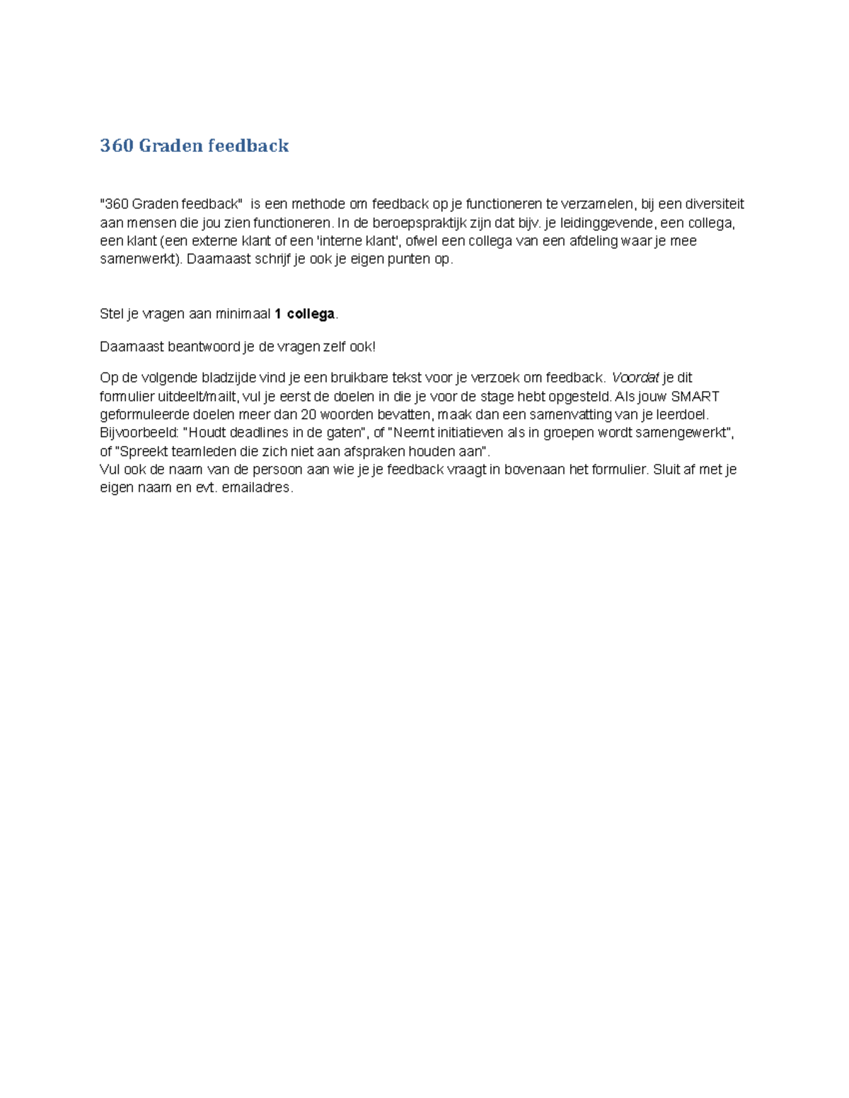 Formulier 360 Graden feedback(2) - 360 Graden feedback Graden is een ...