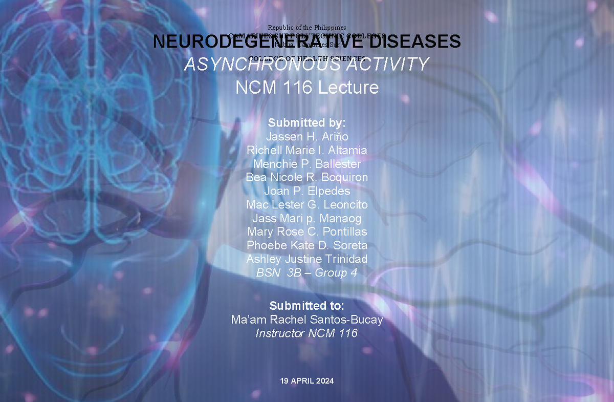 BSN-3B GRP 4 NCM 116 Lecture Neuro Activity - CAMARINES SUR POLYTECHNIC ...