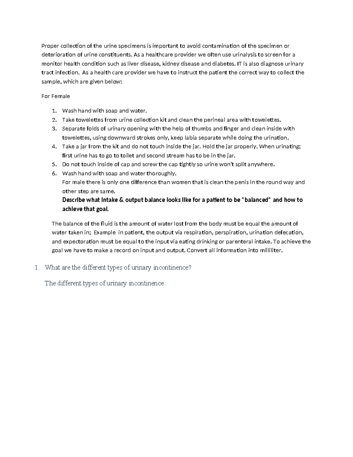 Proper collection of the urine specimens is important to avoid ...