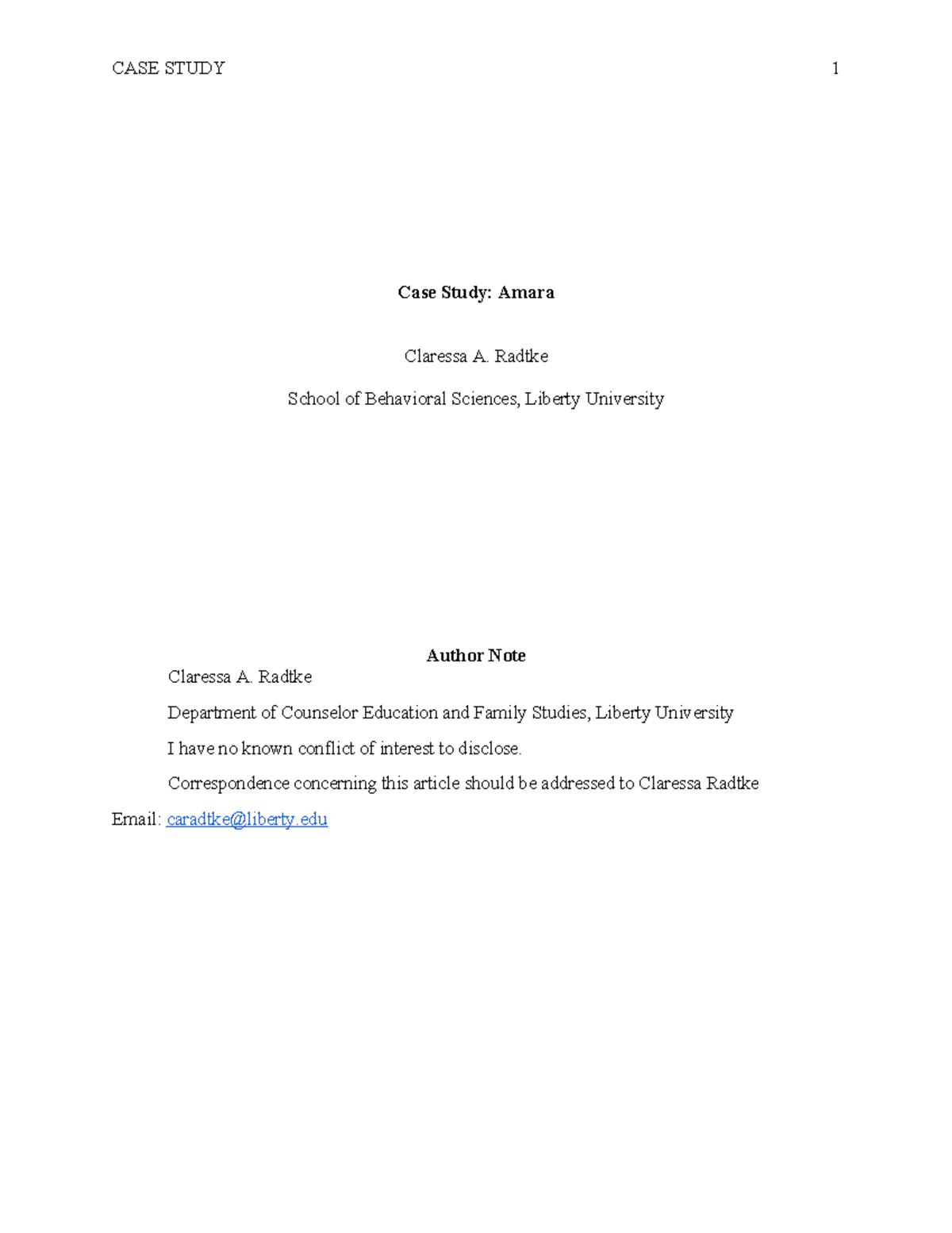 Case Study Amara - Case Study: Amara Claressa A. Radtke School of Behavioral Sciences, Liberty ...