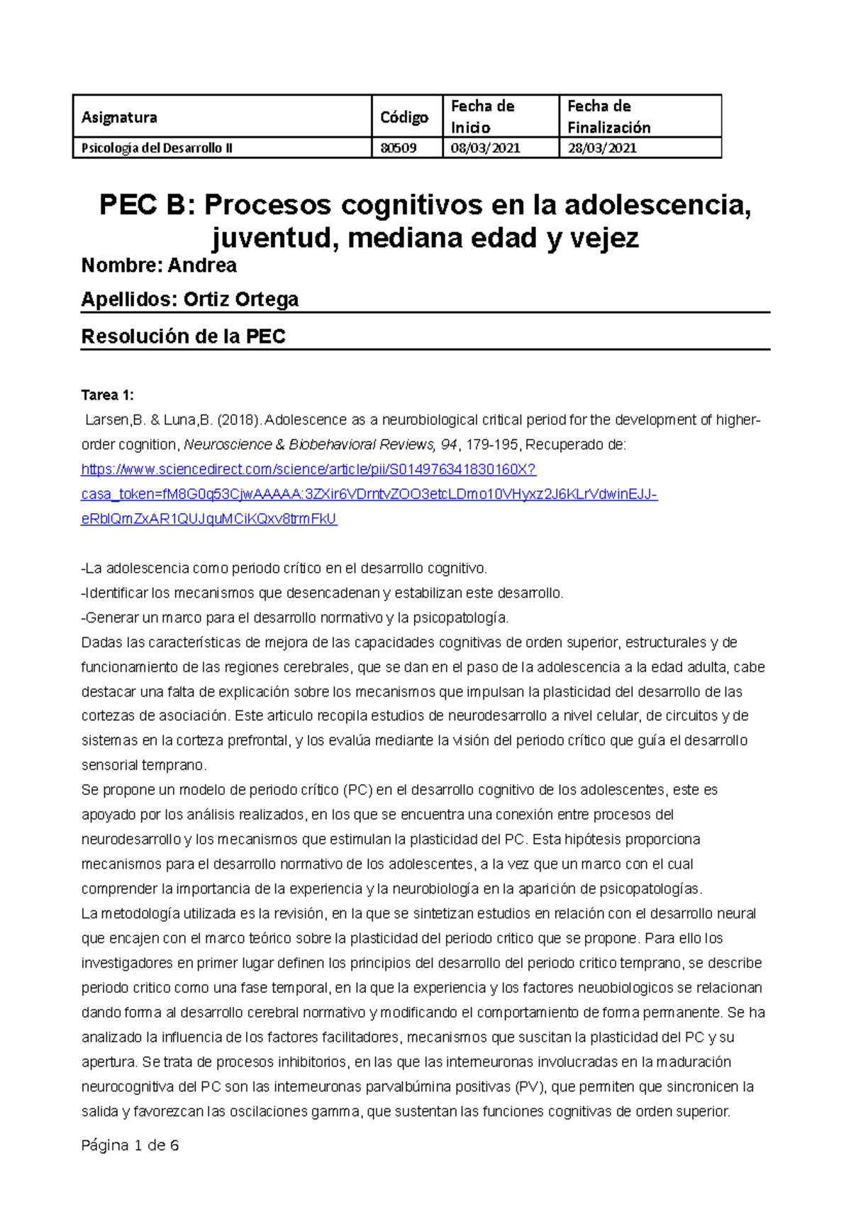 Andrea Ortiz Ortega PEC B - Psicología del Desarrollo II 80509 08/03/2021 28/03/ PEC B: Procesos ...