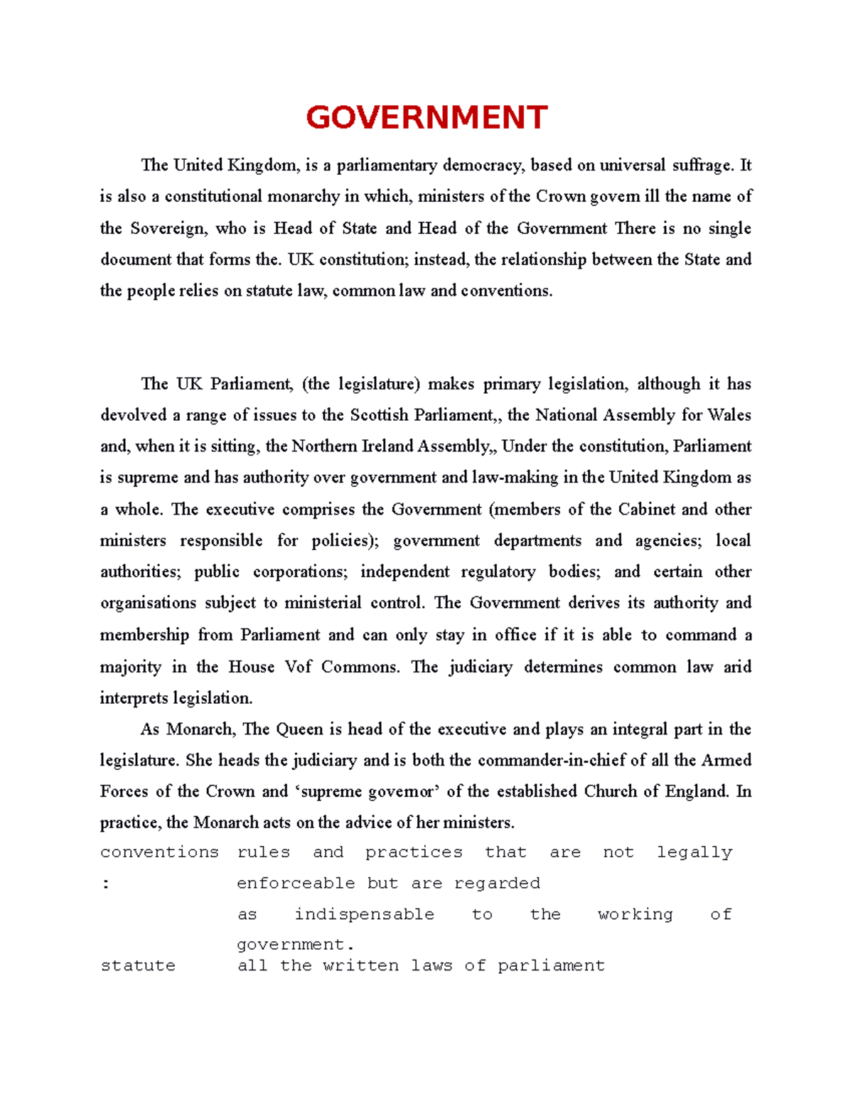 Government - GOVERNMENT The United Kingdom, is a parliamentary ...