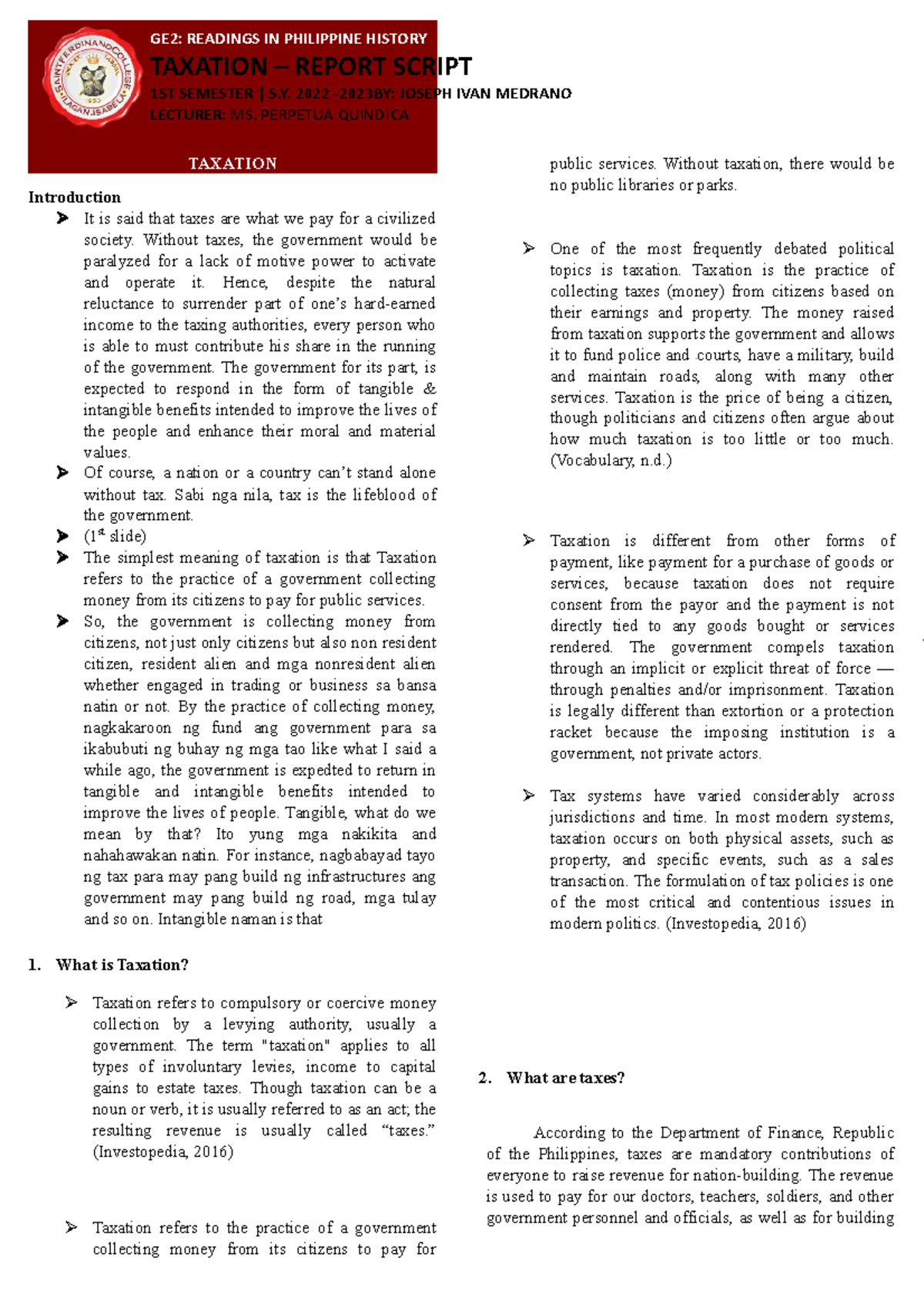 GE2 - Report Script - TAXATION Introduction It is said that taxes are ...