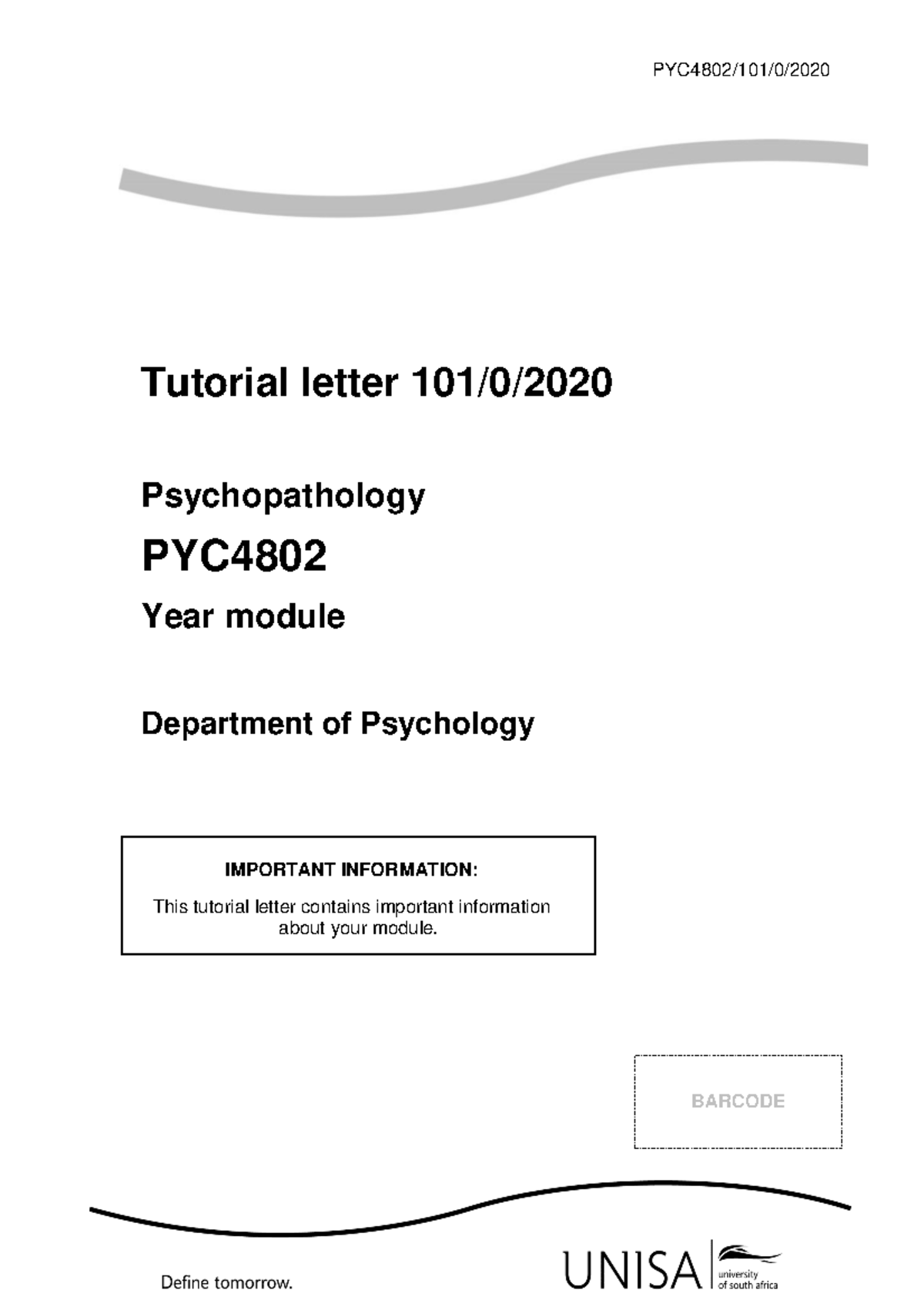 Tut 101 2020 - tut work - PYC4802/101/0/ IMPORTANT INFORMATION: This ...