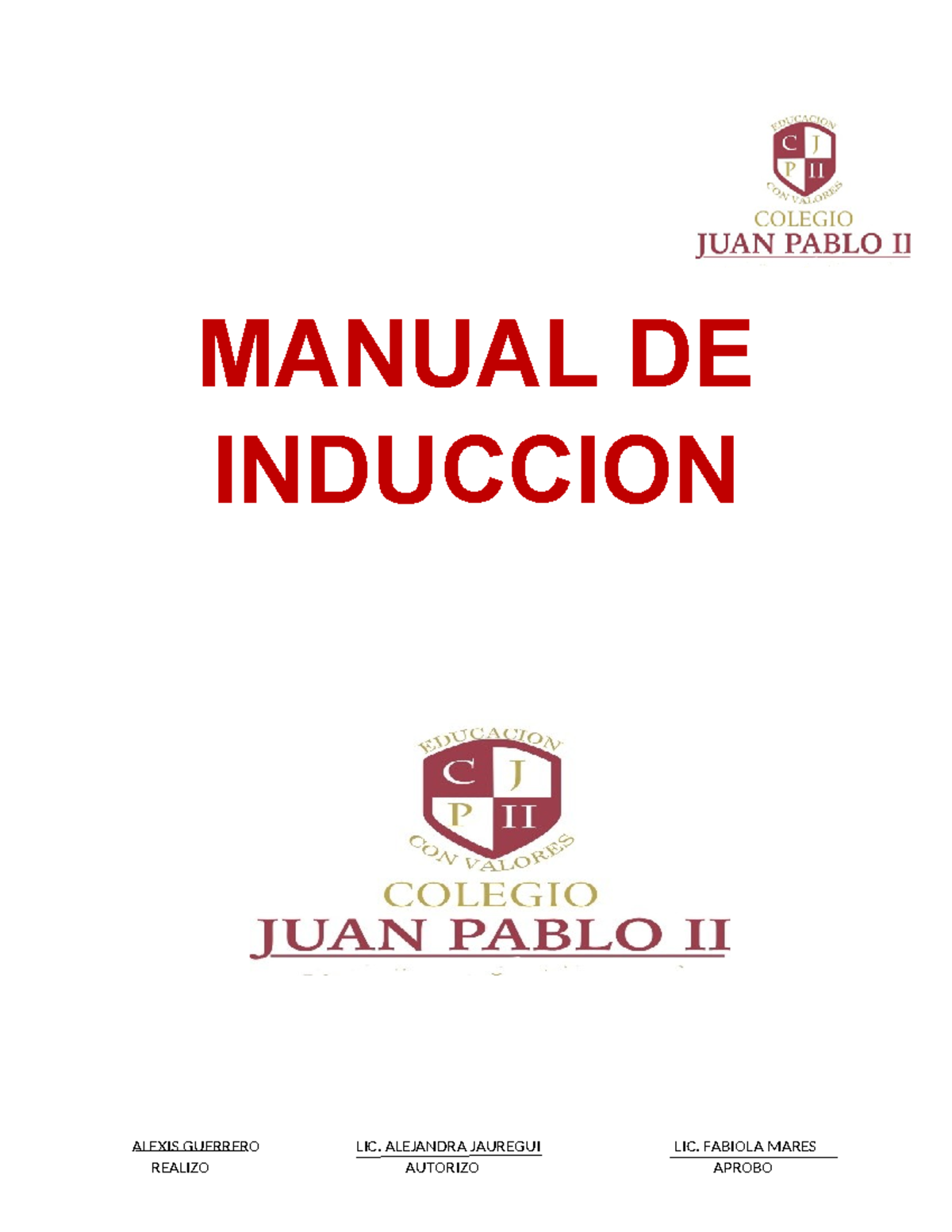 Manual de induccion - MANUAL DE INDUCCION ALEXIS GUERRERO LIC ...