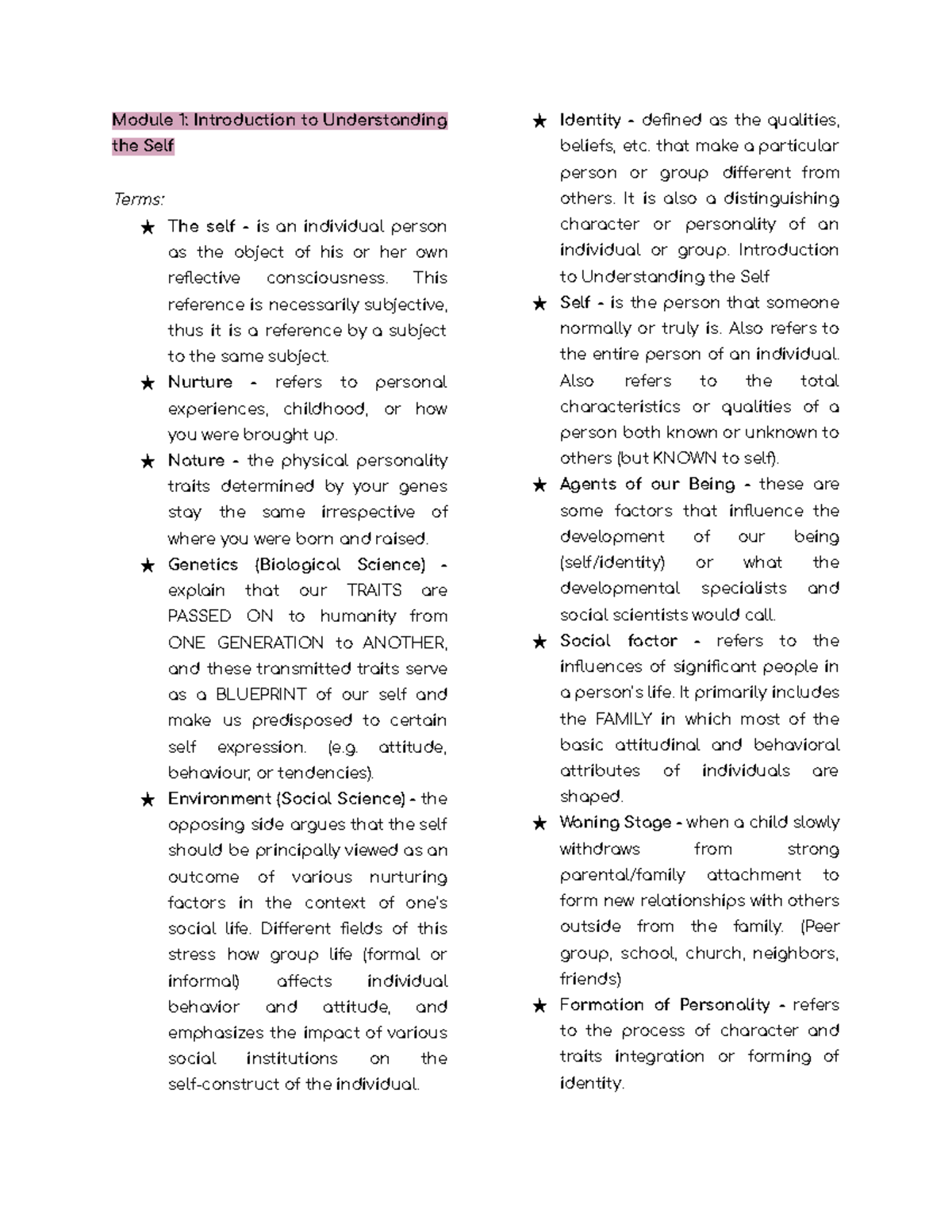 Uself- Reviewer - Module 1: Introduction to Understanding the Self Terms: ★ The self - is an ...