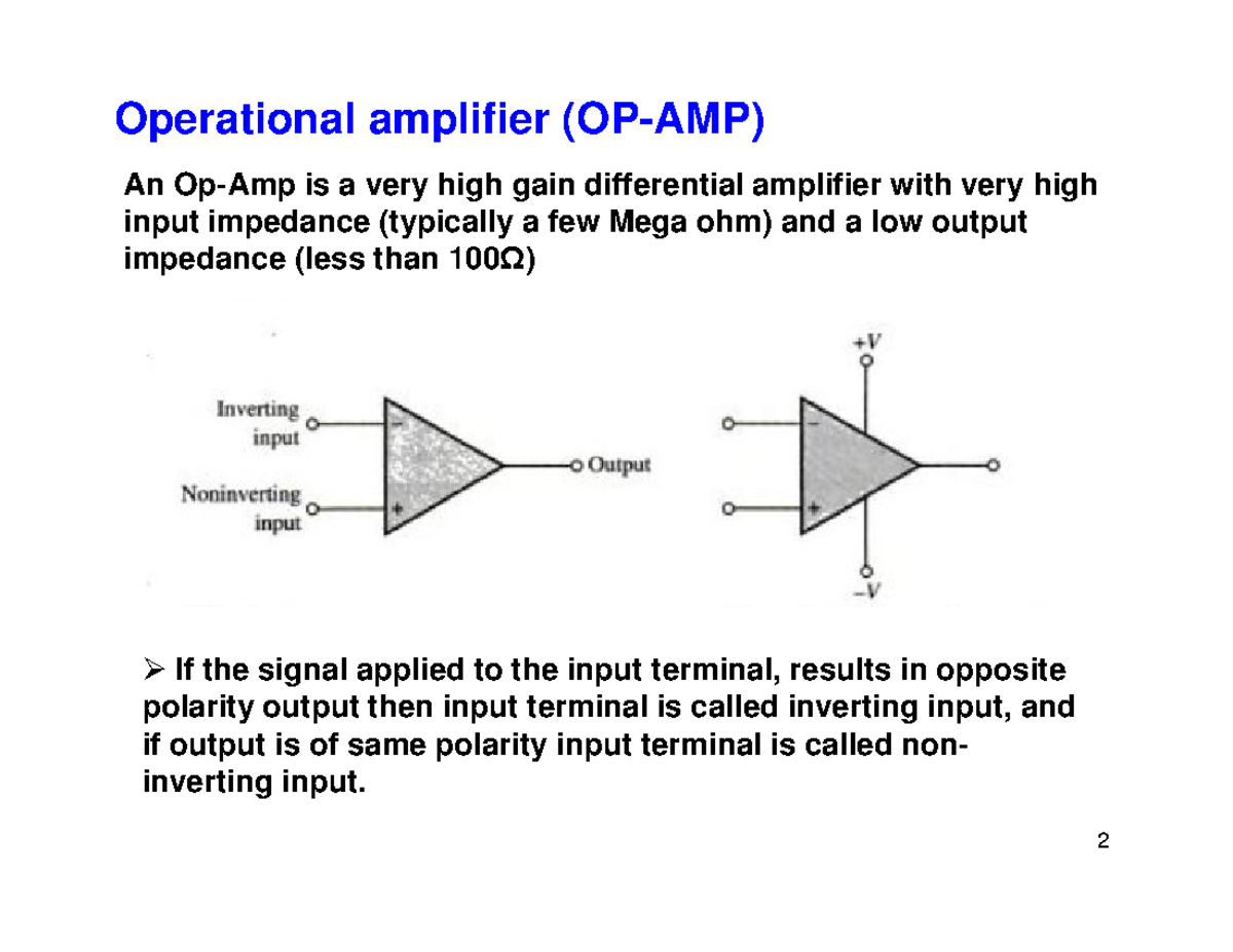 Op apmplifier notes - An Op-Amp is a very high gain differential ...