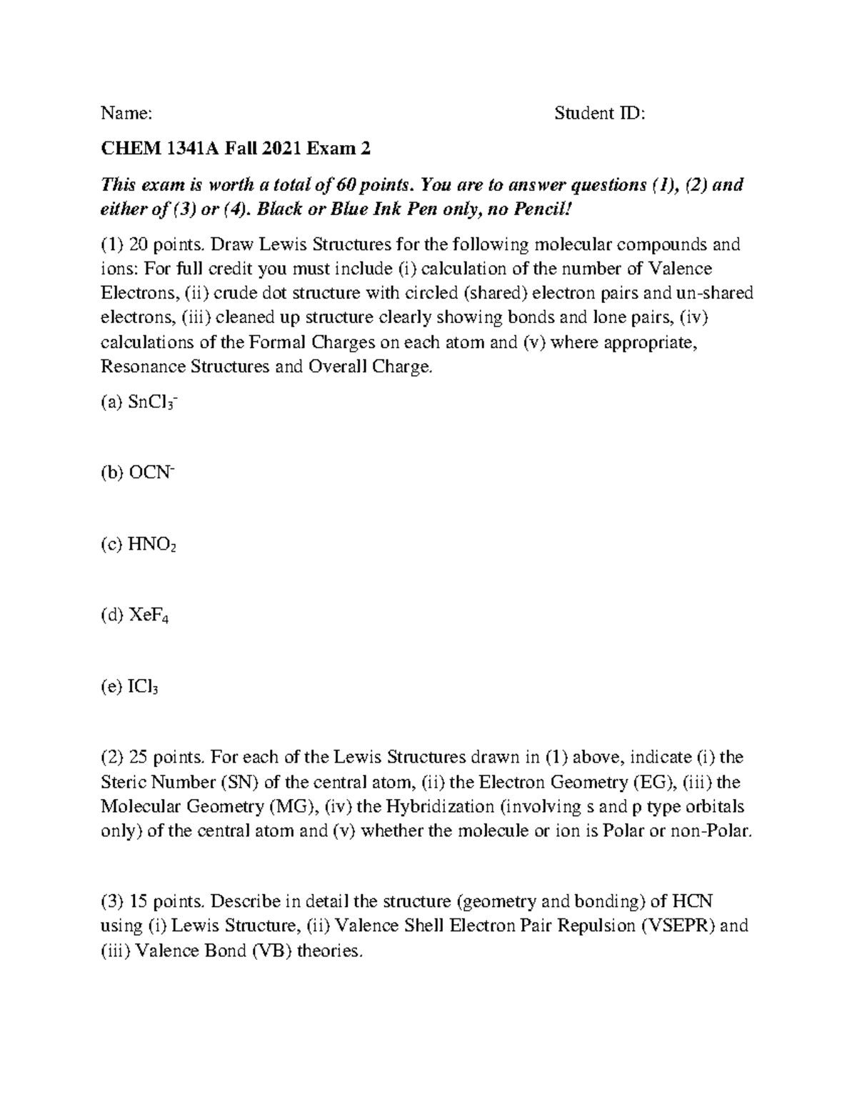 Old exam 2 - practice exam - Name: Student ID: CHEM 1341A Fall 2021 ...