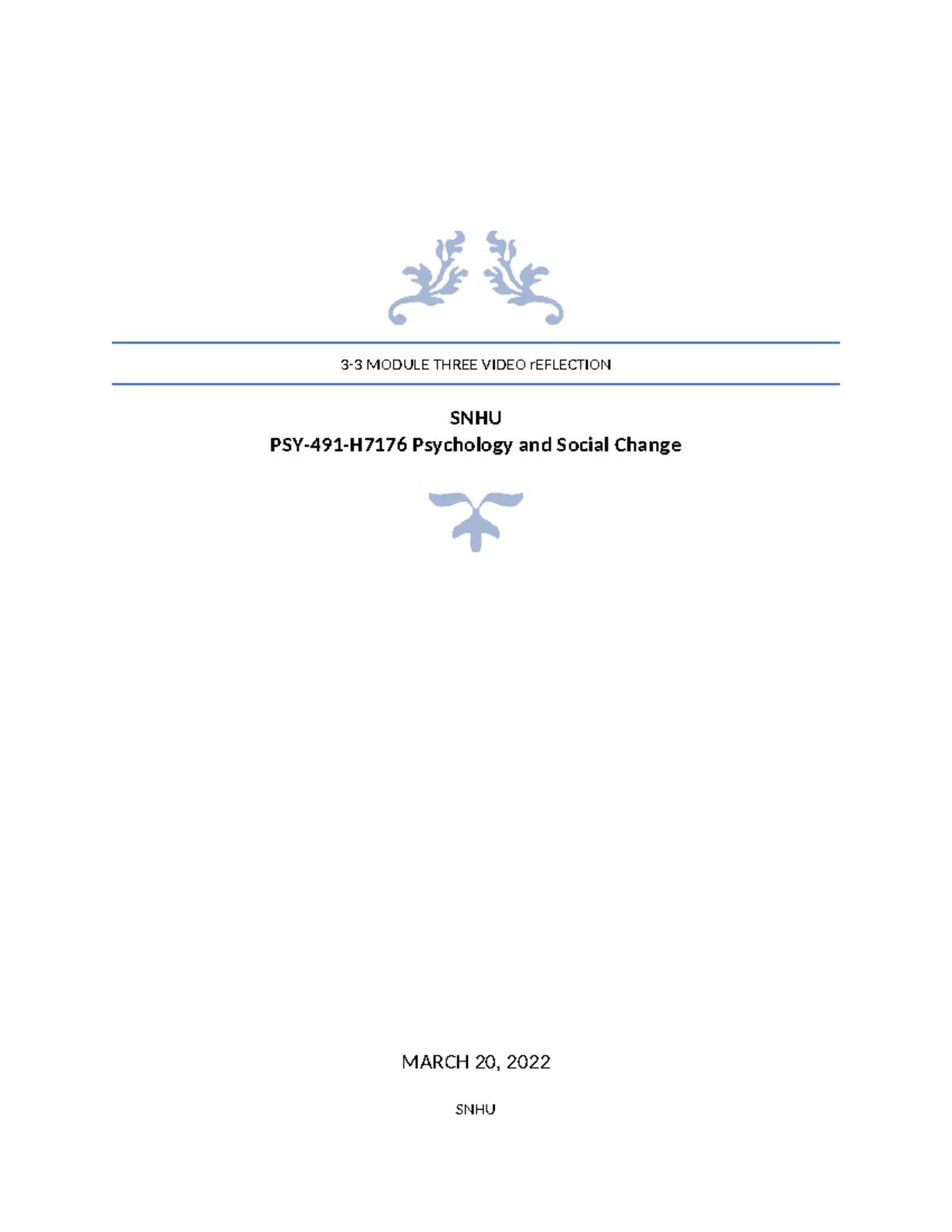 3-3 Module Three Video Reflection 8 - 3-3 MODULE THREE VIDEO rEFLECTION ...