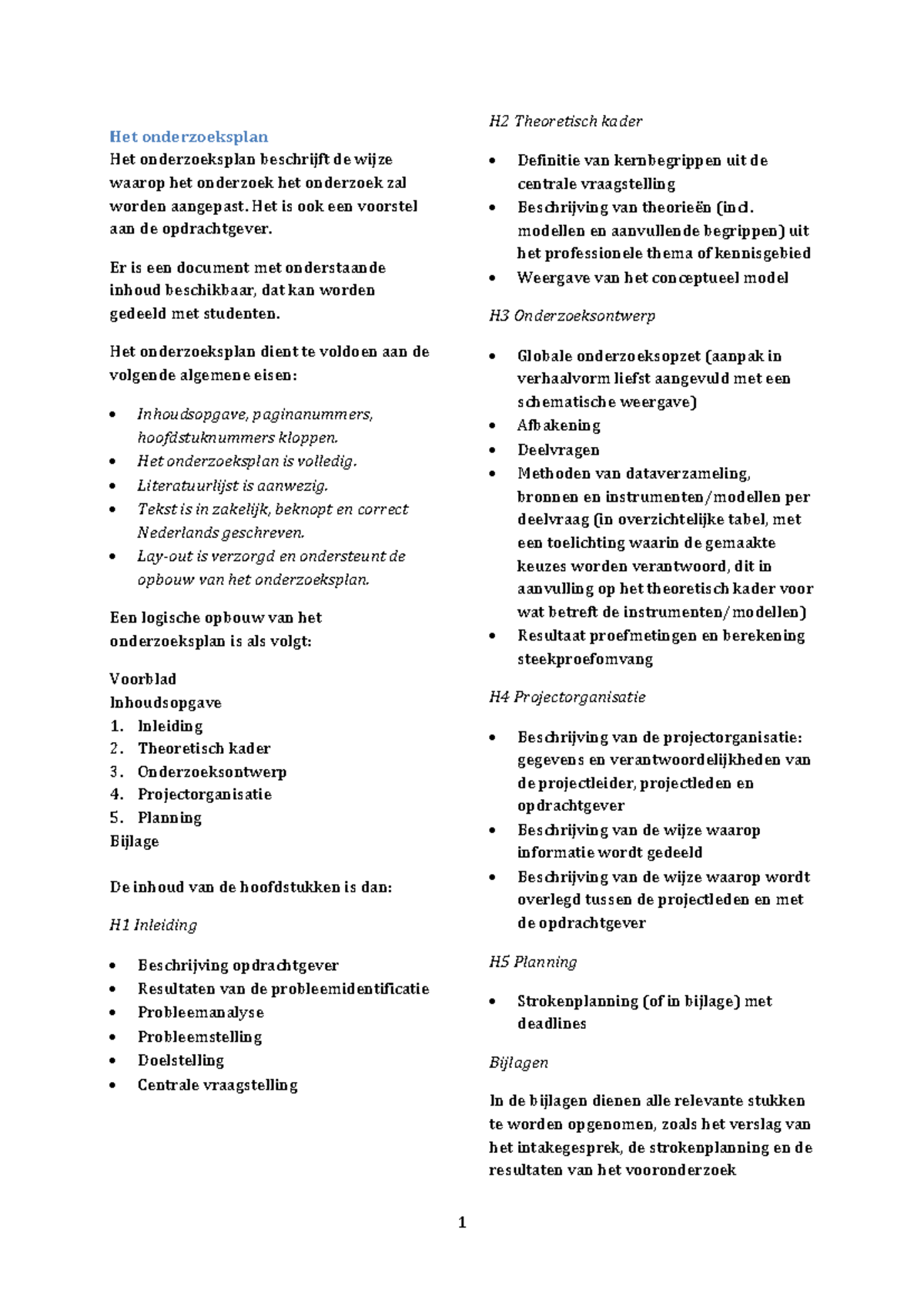 Structuur onderzoeksplan 2021 - 1 Het onderzoeksplan Het onderzoeksplan beschrijft de wijze ...