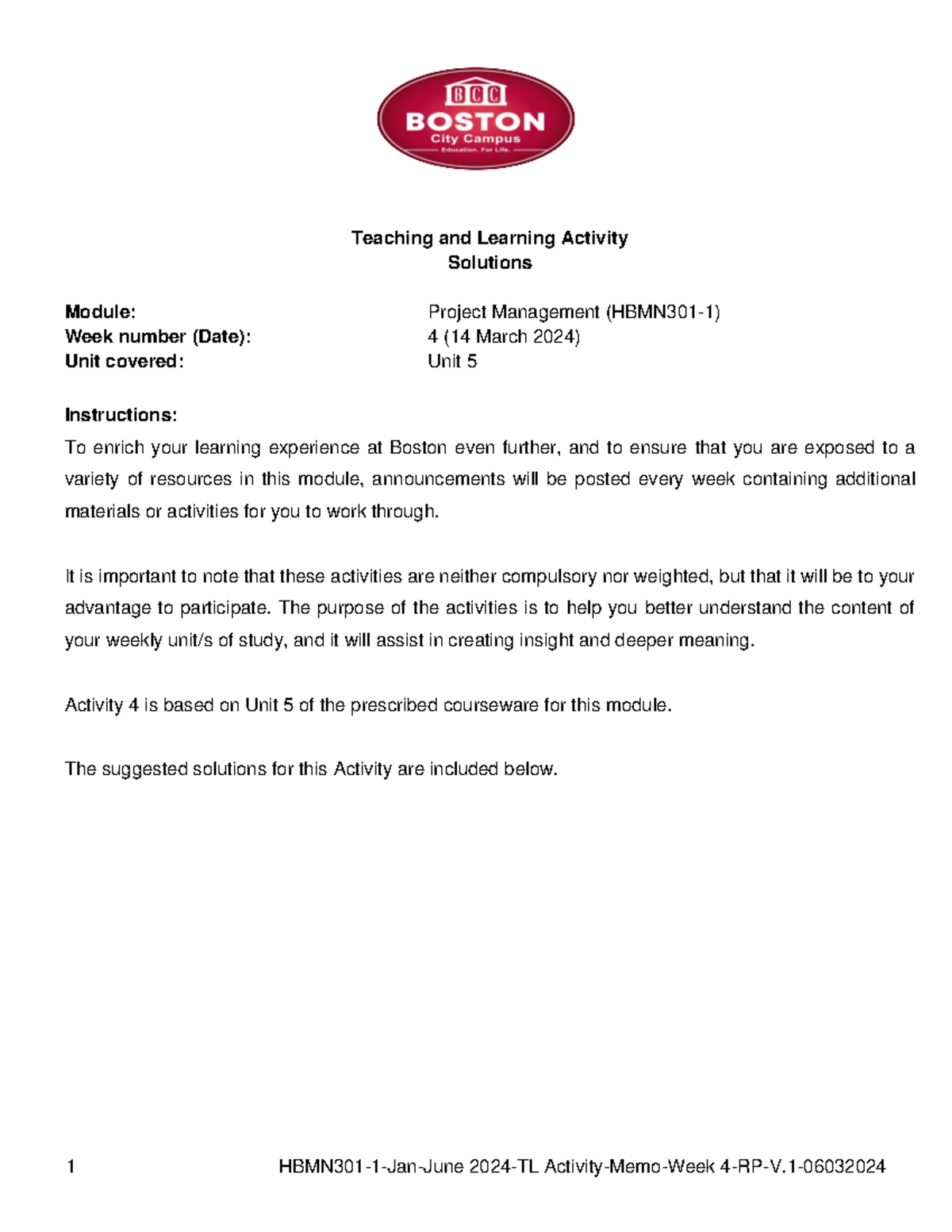HBMN301-1-Jan-June 2024-TL Activity-Memo-Week 4-RP-V - Module: Project ...